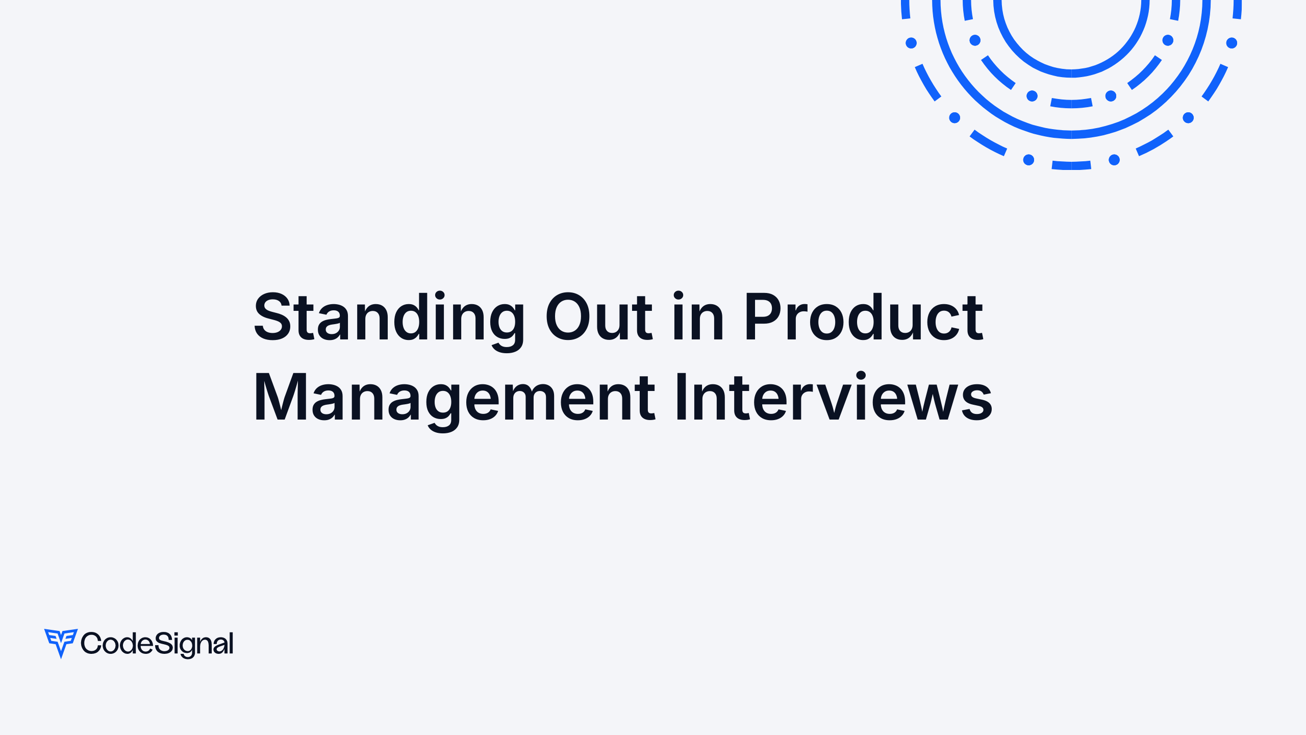 Standing Out in Product Management Interviews | CodeSignal Learn