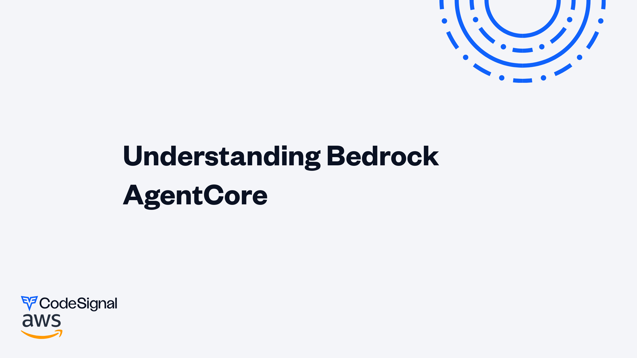 Understanding Bedrock AgentCore | CodeSignal Learn