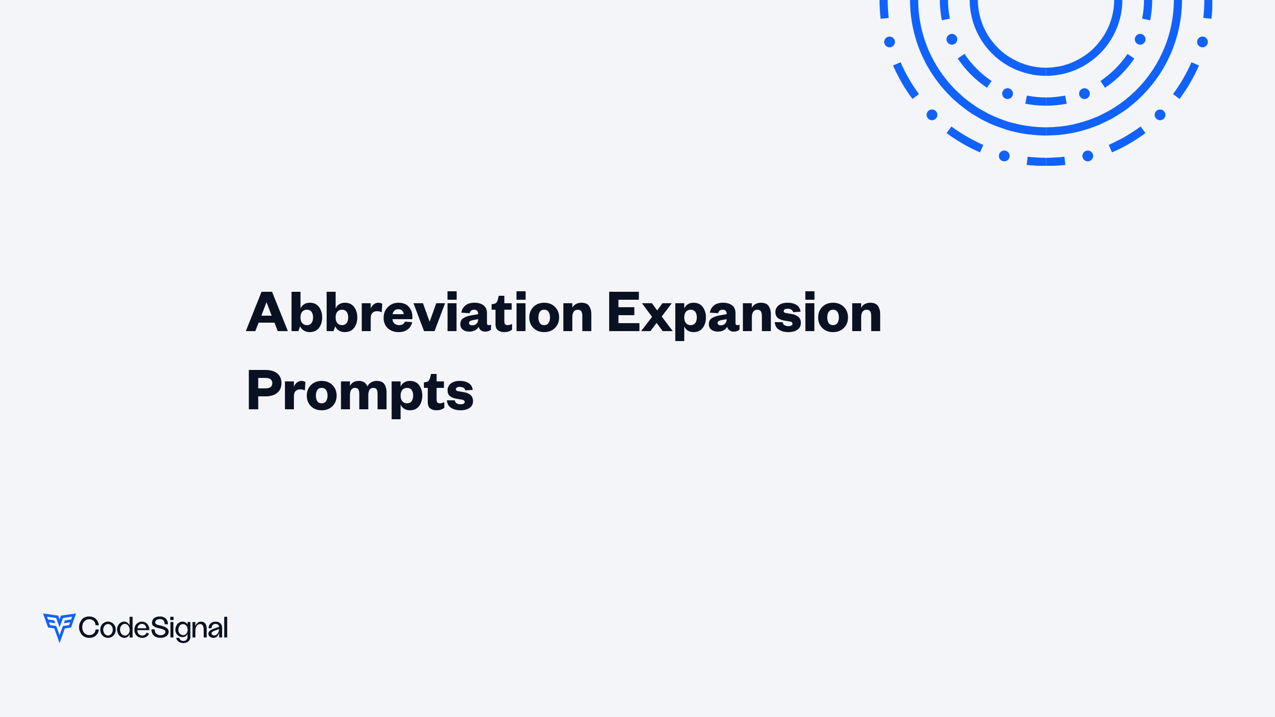 Abbreviation Expansion Prompts | CodeSignal Learn