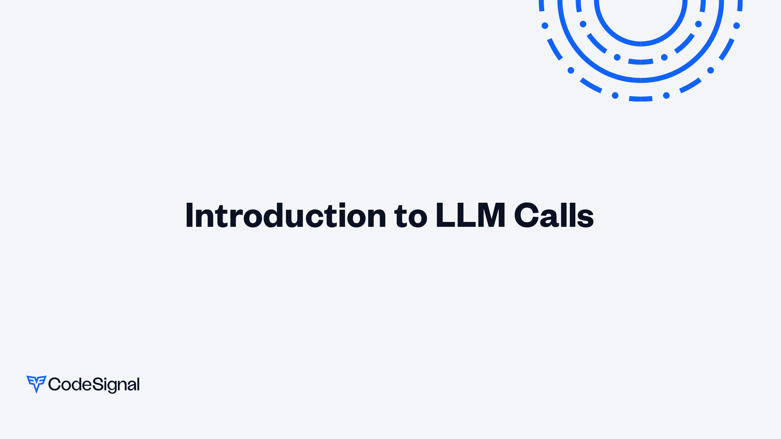 Introduction to LLM Calls | CodeSignal Learn