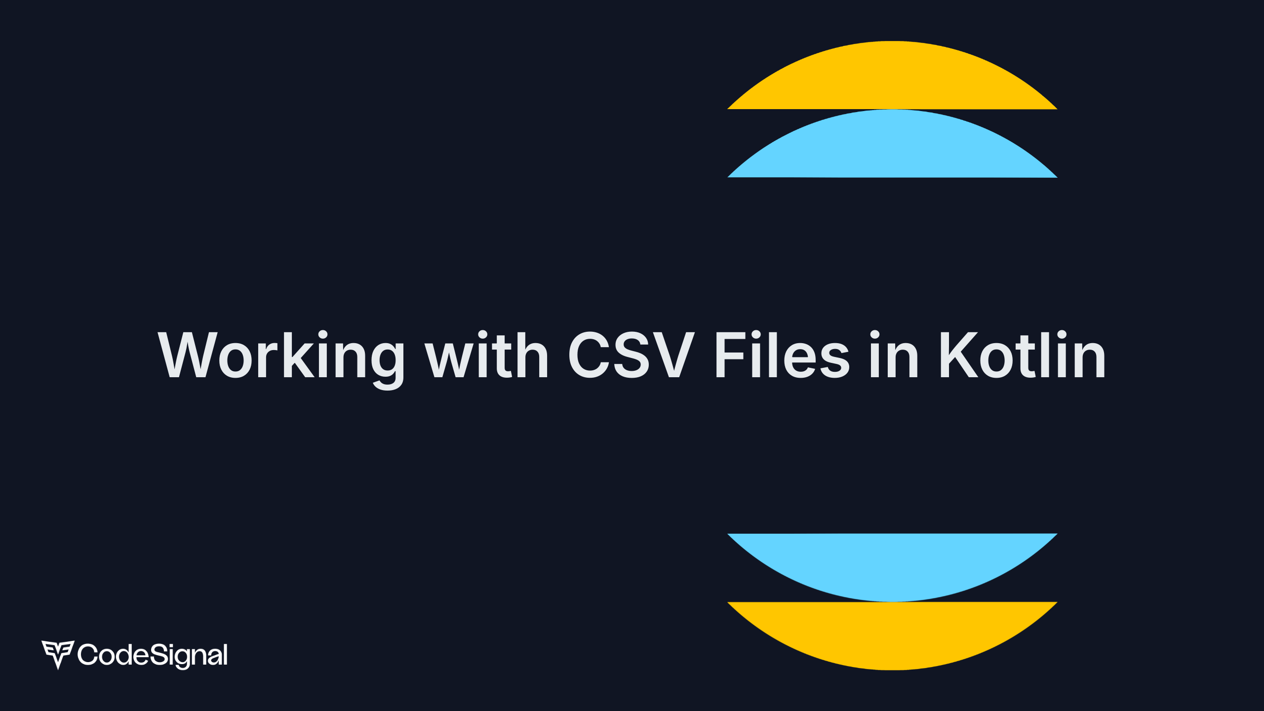 Working with CSV Files in Kotlin | CodeSignal Learn