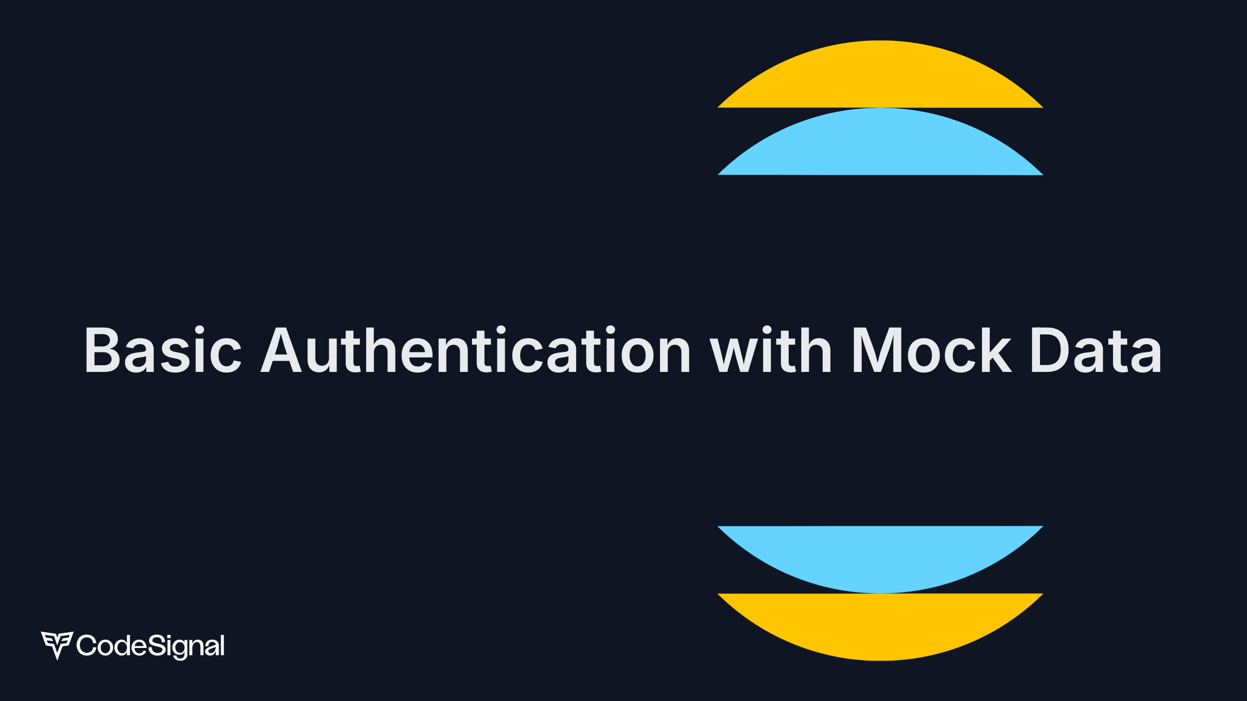 Basic Authentication With Mock Data Codesignal Learn