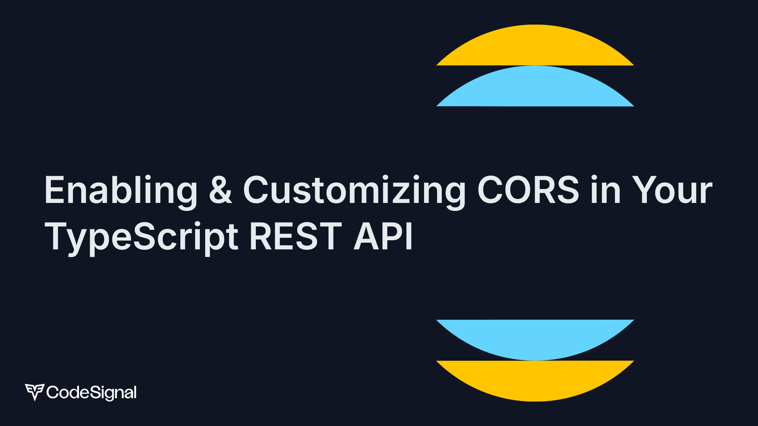 Introduction to CORS & Basic Setup | CodeSignal Learn