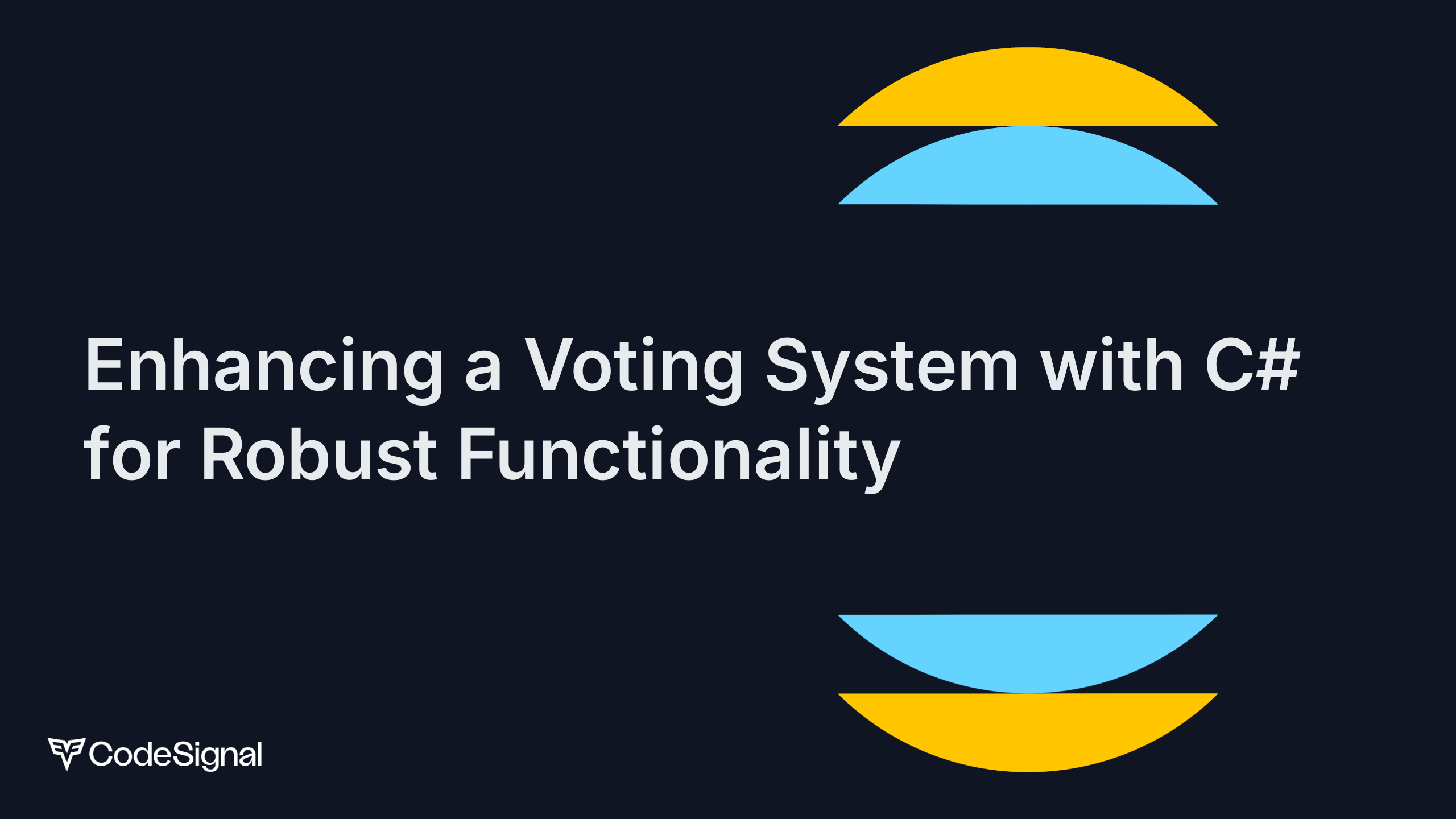 Enhancing a Voting System with C# for Robust Functionality | CodeSignal Learn