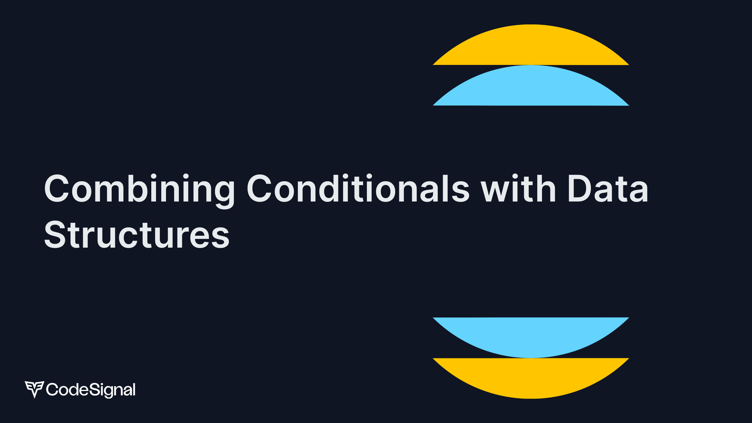 Combining Conditionals With Data Structures Codesignal Learn