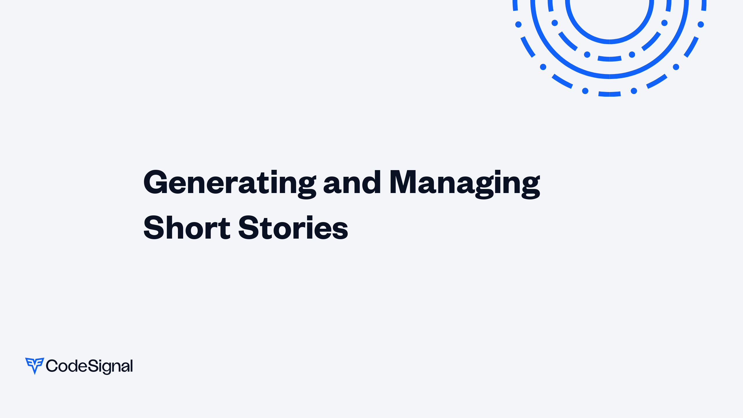 Generating and Managing Short Stories | CodeSignal Learn