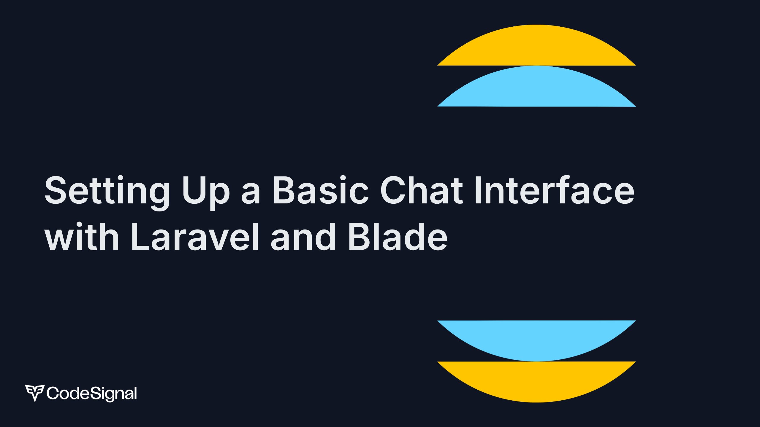 Setting Up a Basic Chat Interface with Laravel and Blade | CodeSignal Learn