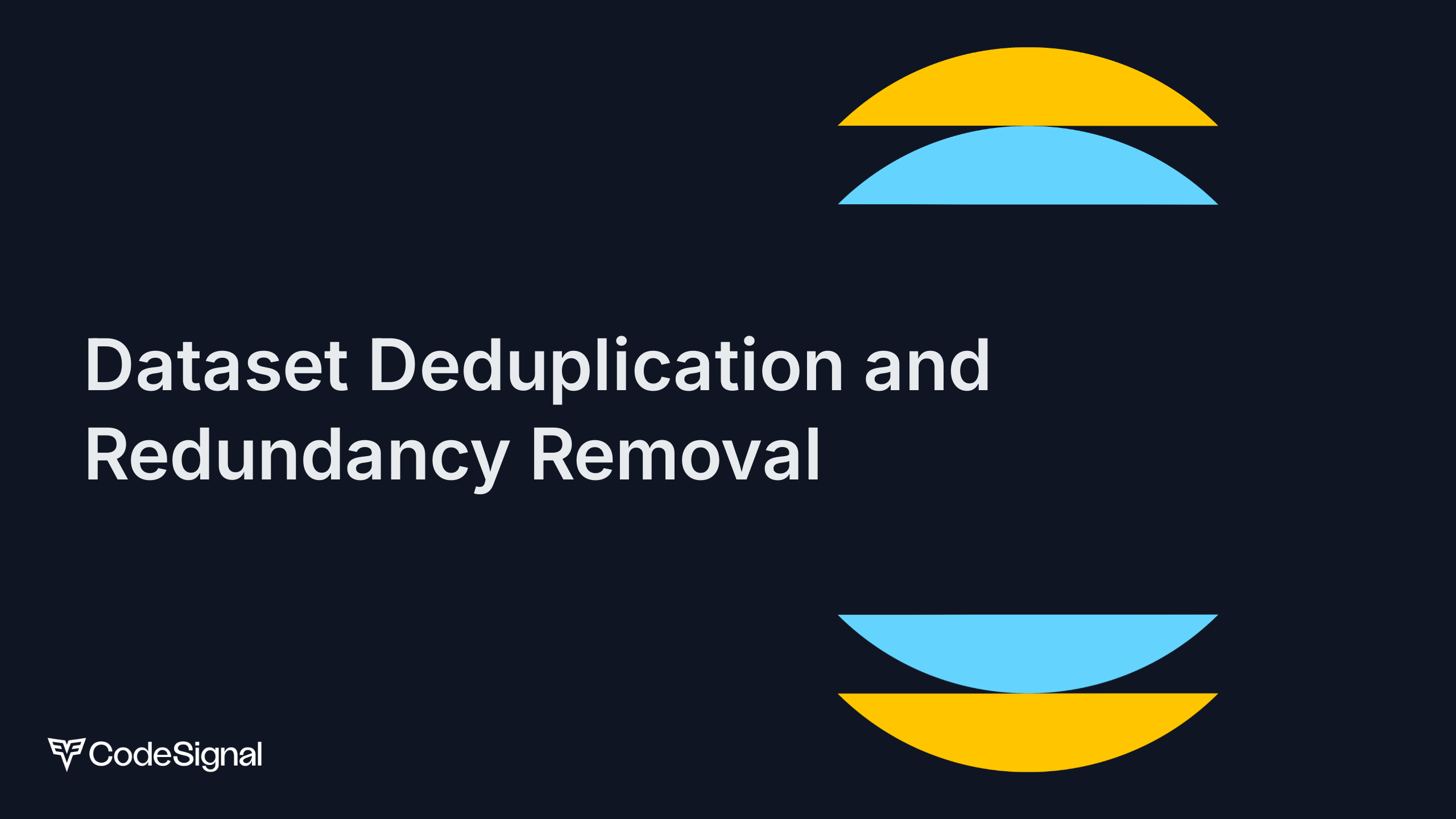 Dataset Deduplication and Redundancy Removal | CodeSignal Learn