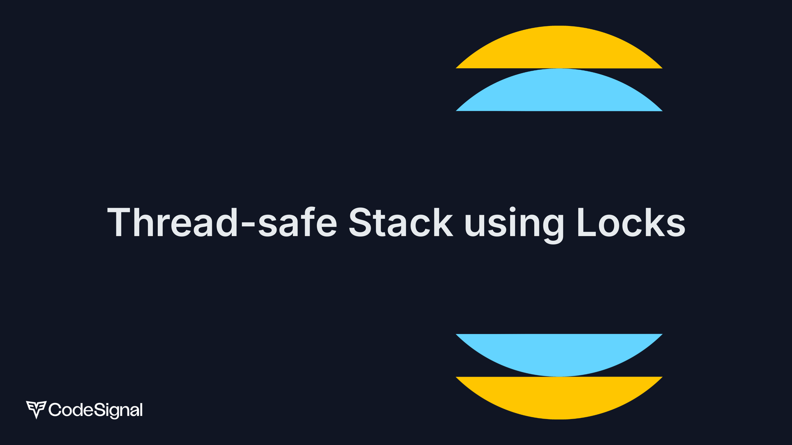 Thread-safe Stack using Locks | CodeSignal Learn Thread-safe Stack using Locks | CodeSignal Learn