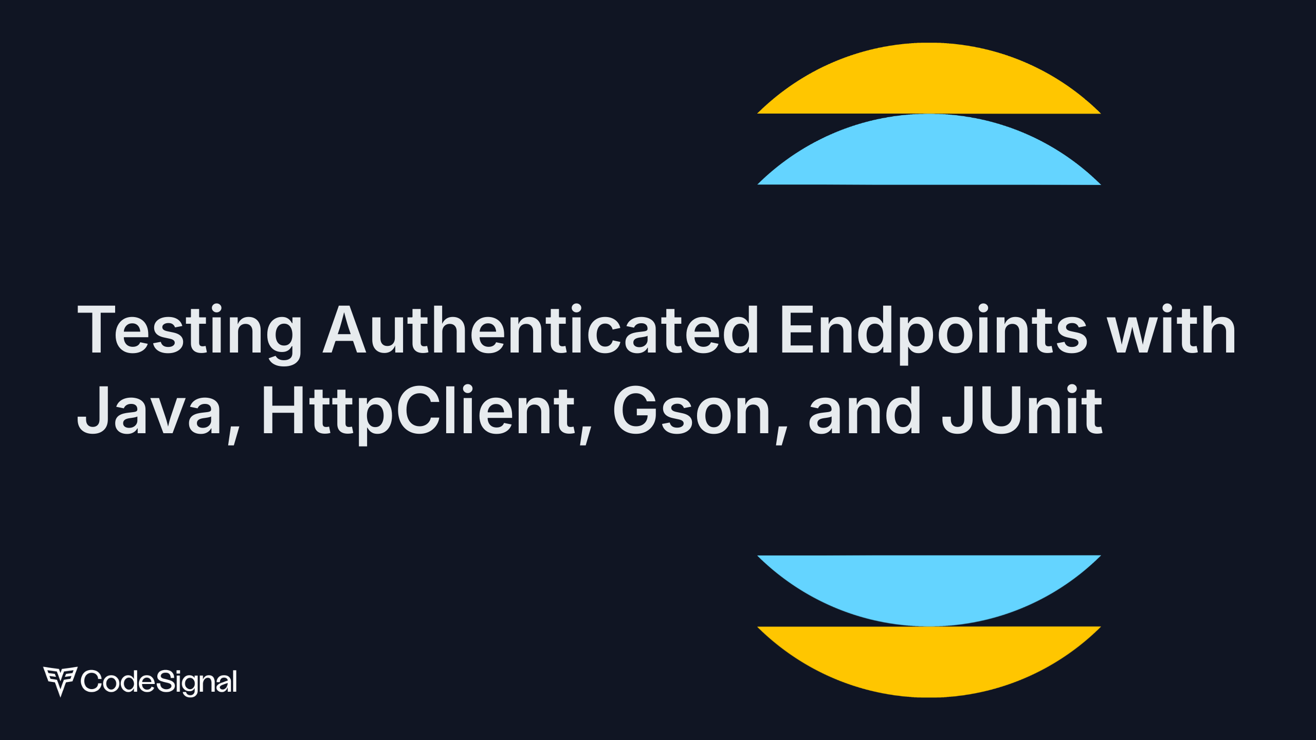 Testing Authenticated Endpoints with Java, HttpClient, Gson, and JUnit ...