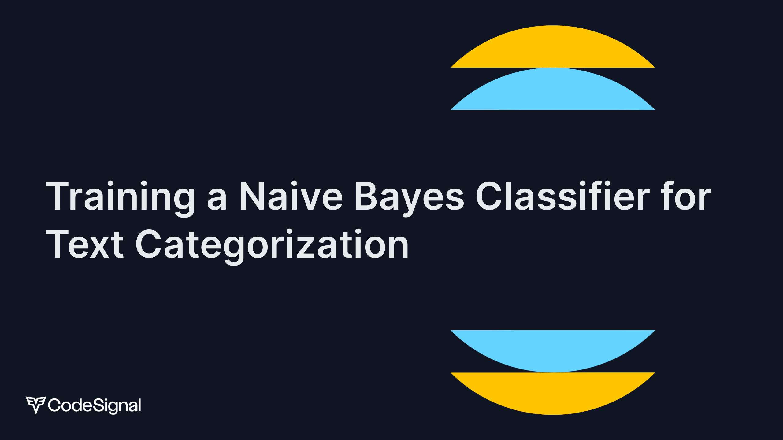 Training A Naive Bayes Classifier For Text Categorization Codesignal Learn