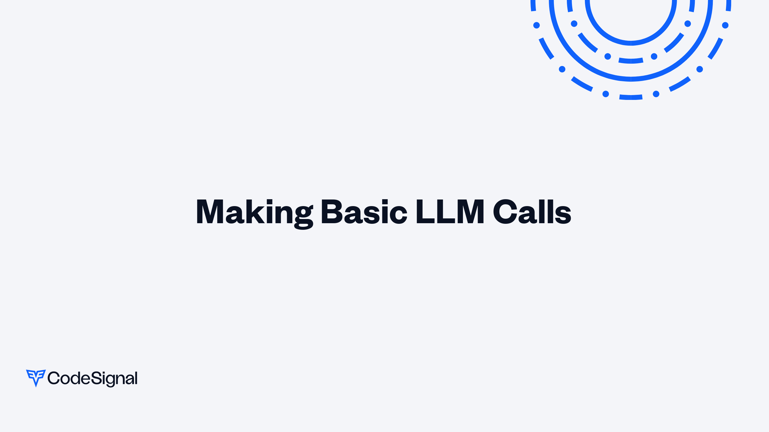 Making Basic LLM Calls | CodeSignal Learn