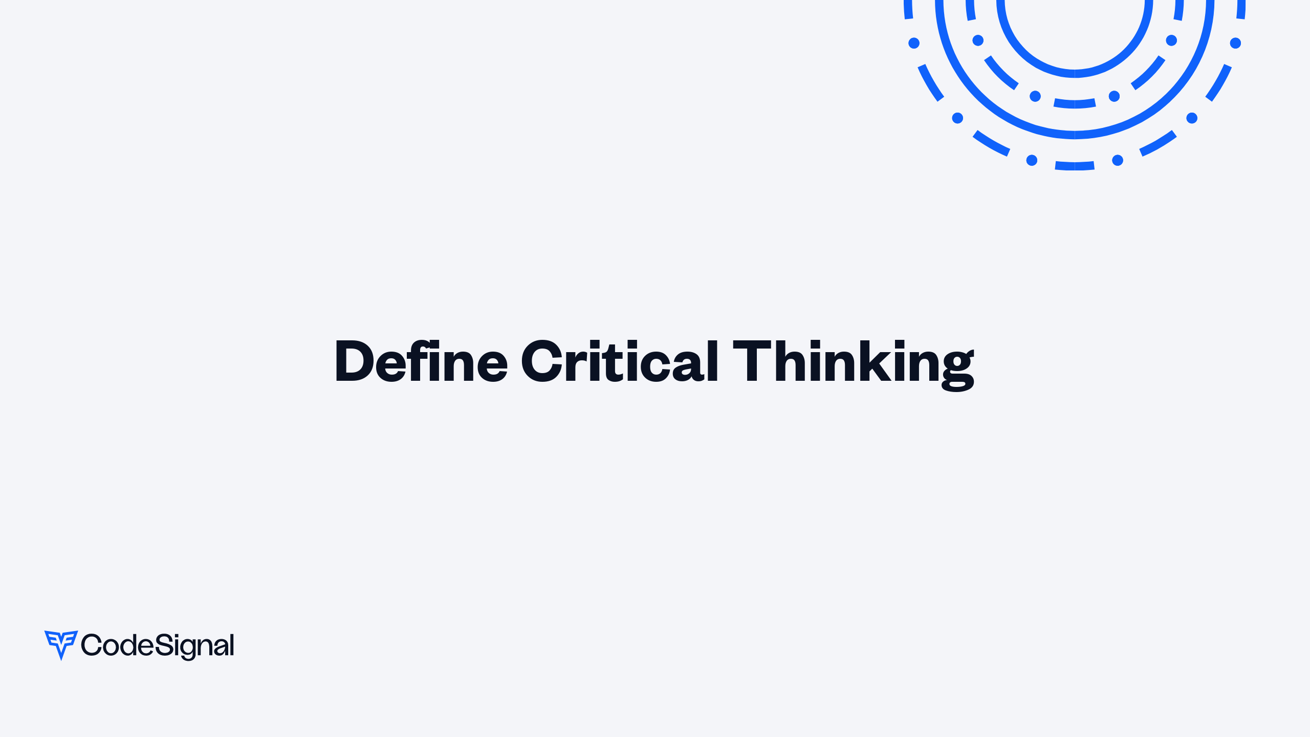 Define Critical Thinking | CodeSignal Learn