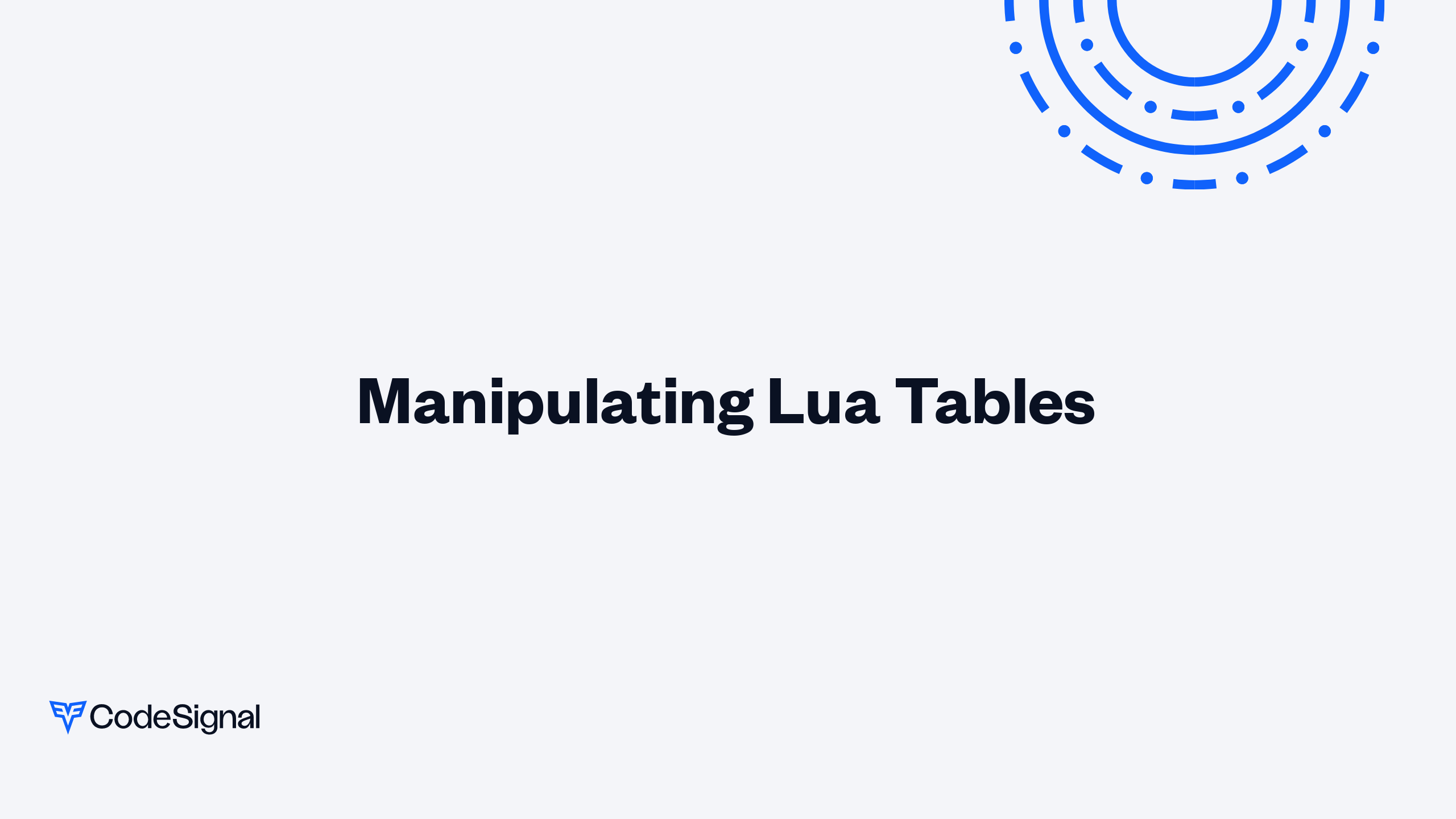 Manipulating Lua Tables | CodeSignal Learn