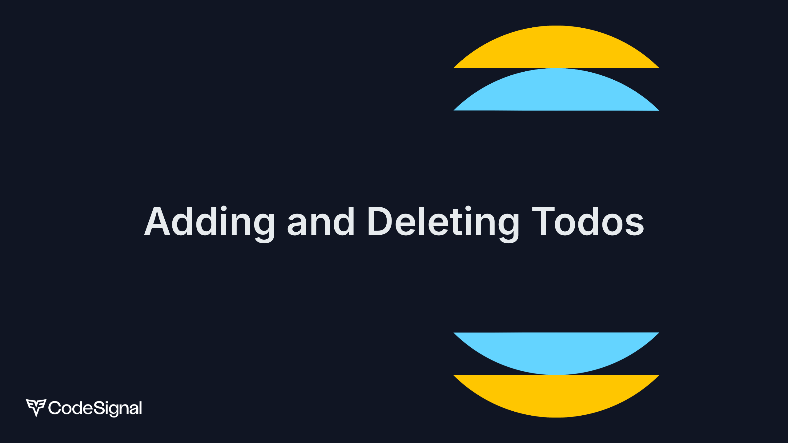 Adding and Deleting Todos | CodeSignal Learn Adding and Deleting Todos | CodeSignal Learn