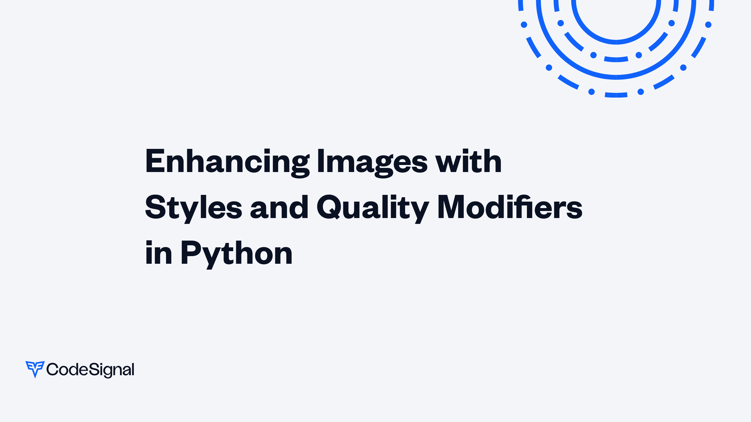 Enhancing Images with Styles and Quality Modifiers in Python | CodeSignal Learn