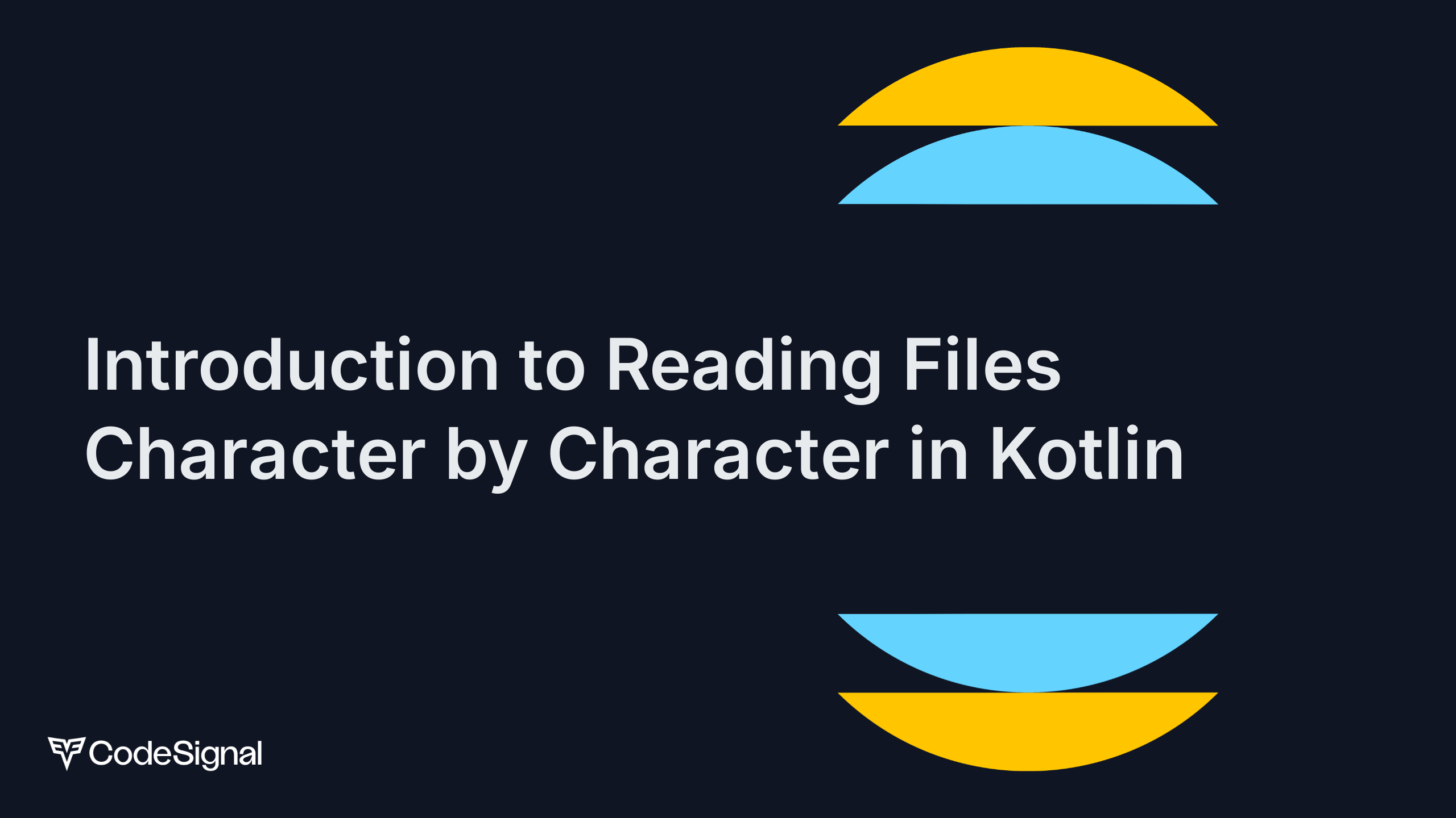 Reading Files Character by Character in Kotlin | CodeSignal Learn