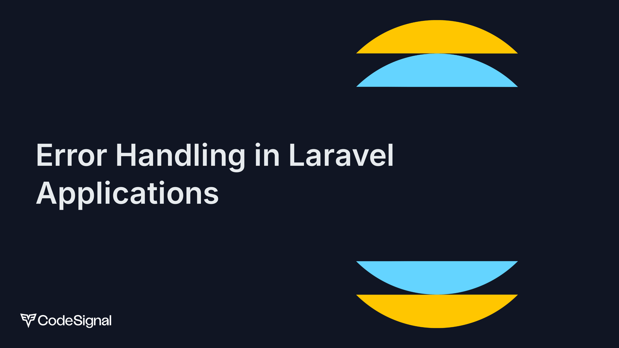 Error Handling in Laravel Applications | CodeSignal Learn