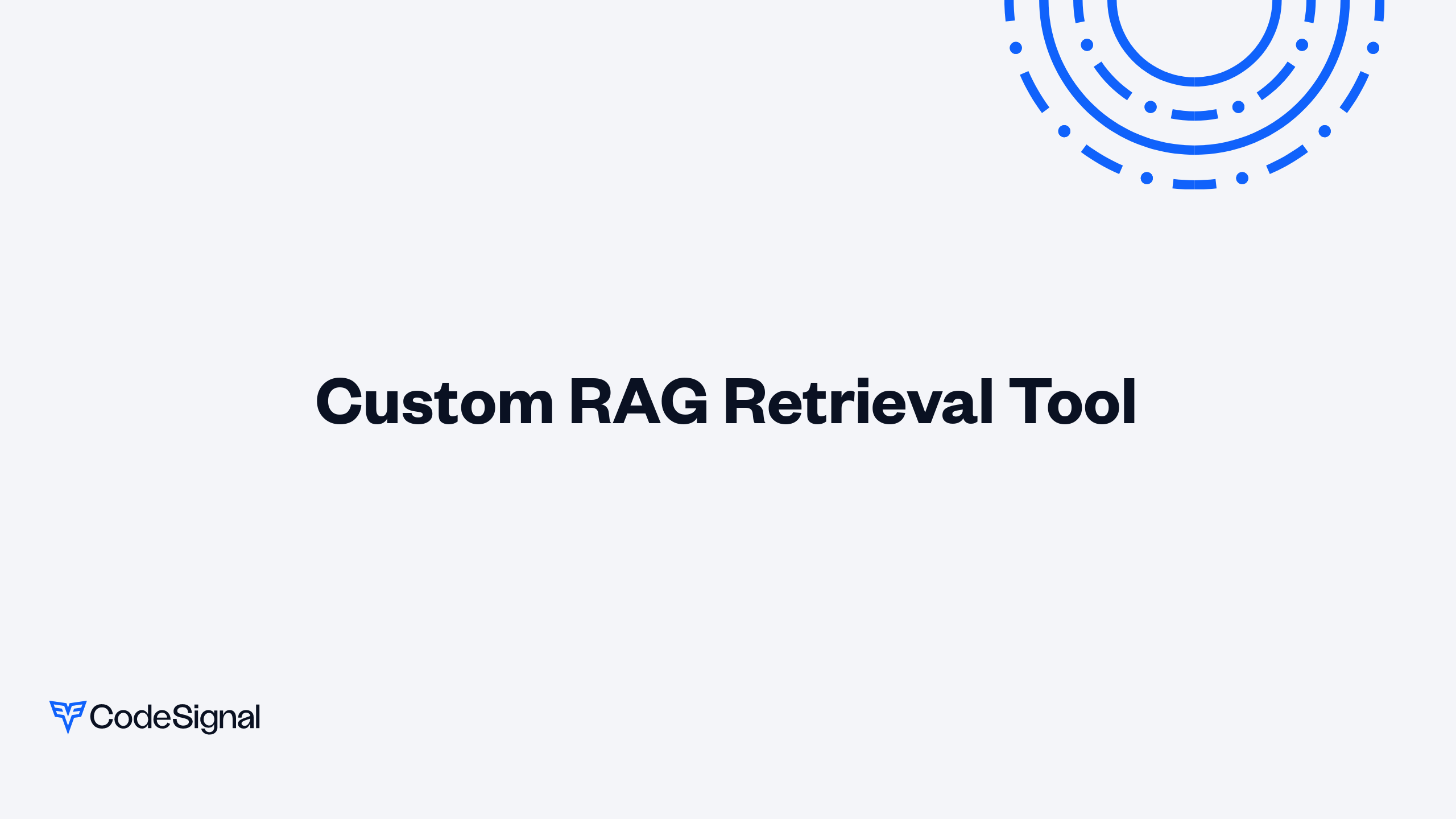 Custom RAG Retrieval Tool | CodeSignal Learn