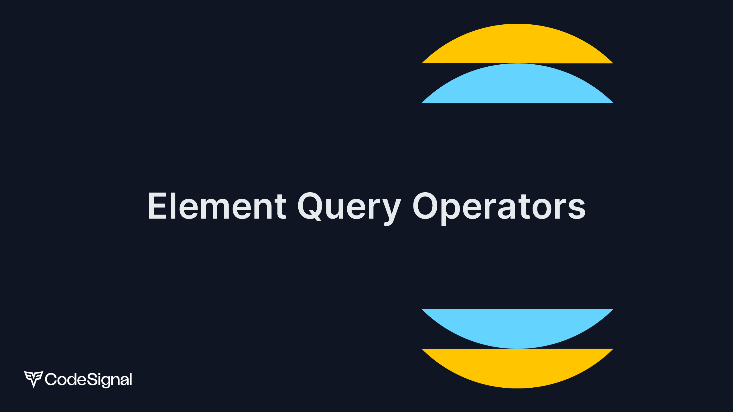 Element Query Operators | CodeSignal Learn