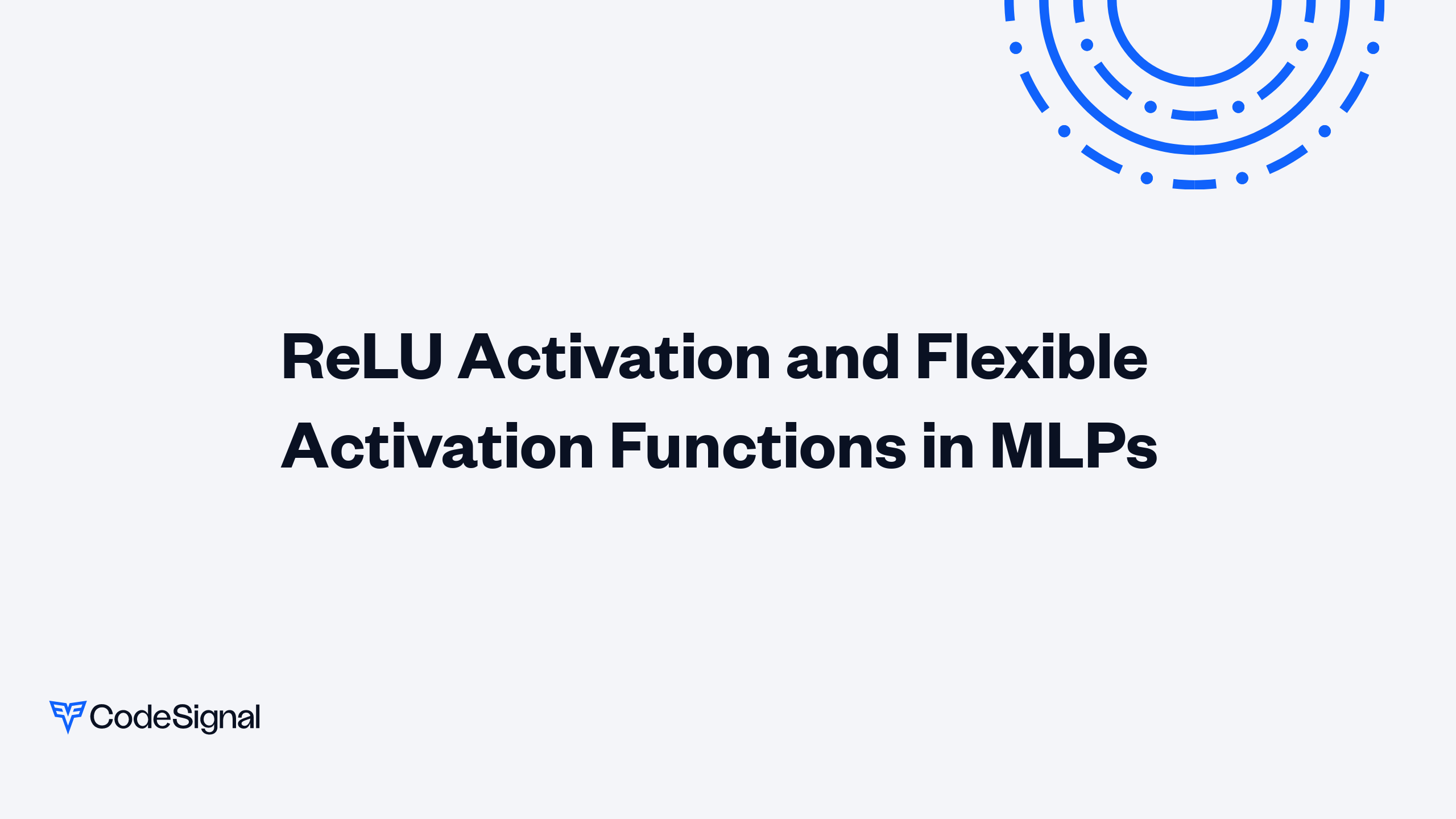 Relu Activation And Flexible Activation Functions In Mlps Codesignal Learn