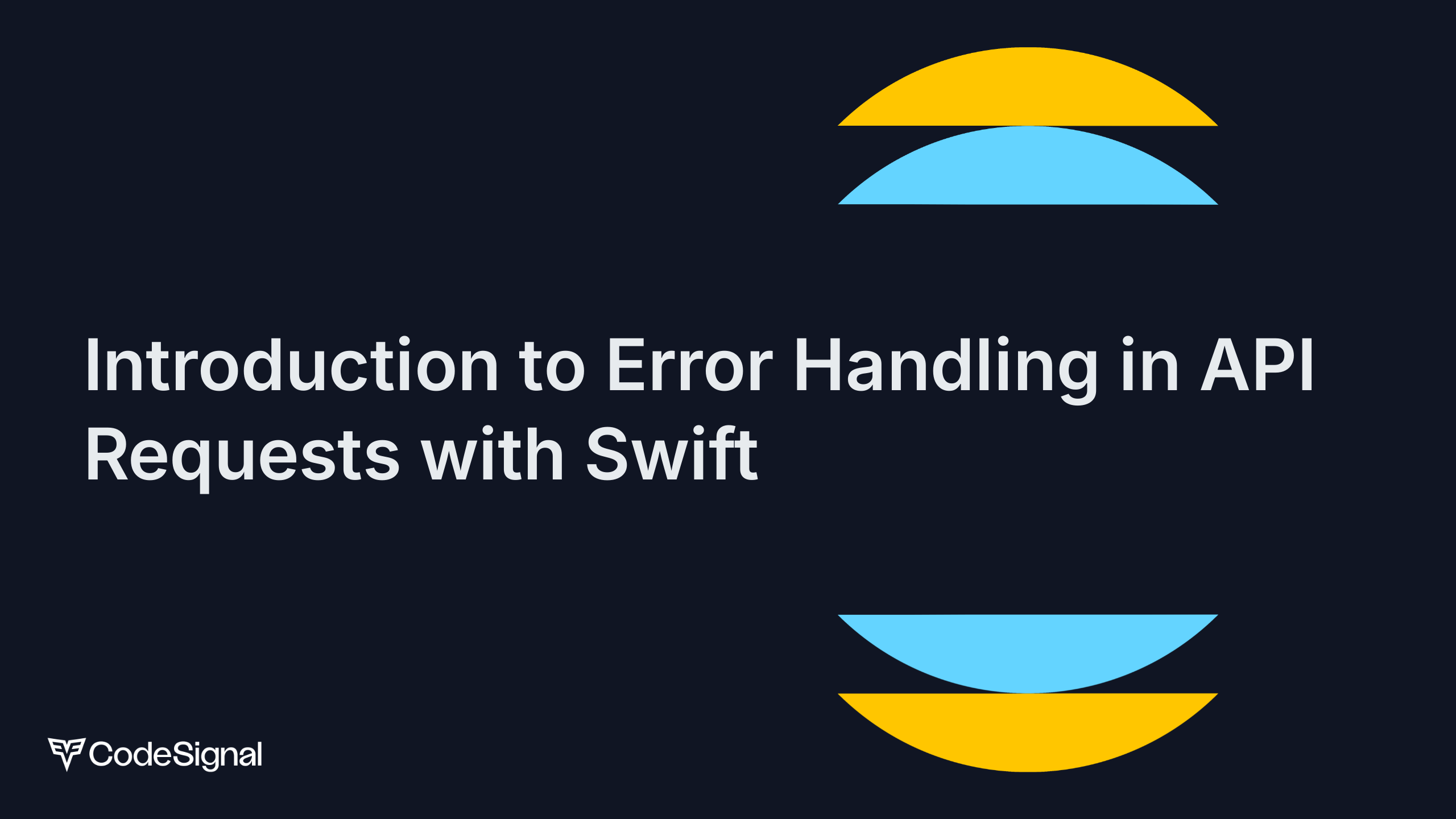 Introduction To Error Handling In Api Requests With Swift Codesignal