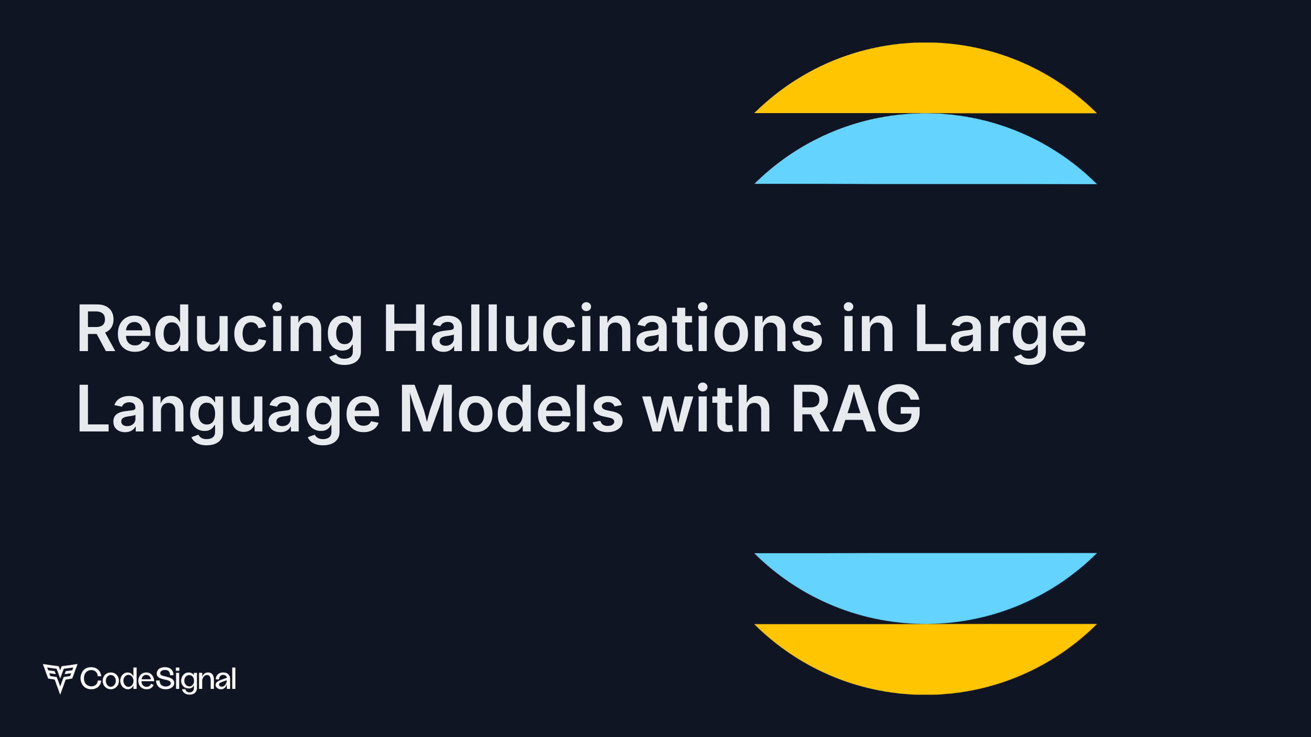 Reducing Hallucinations in Large Language Models with RAG | CodeSignal ...
