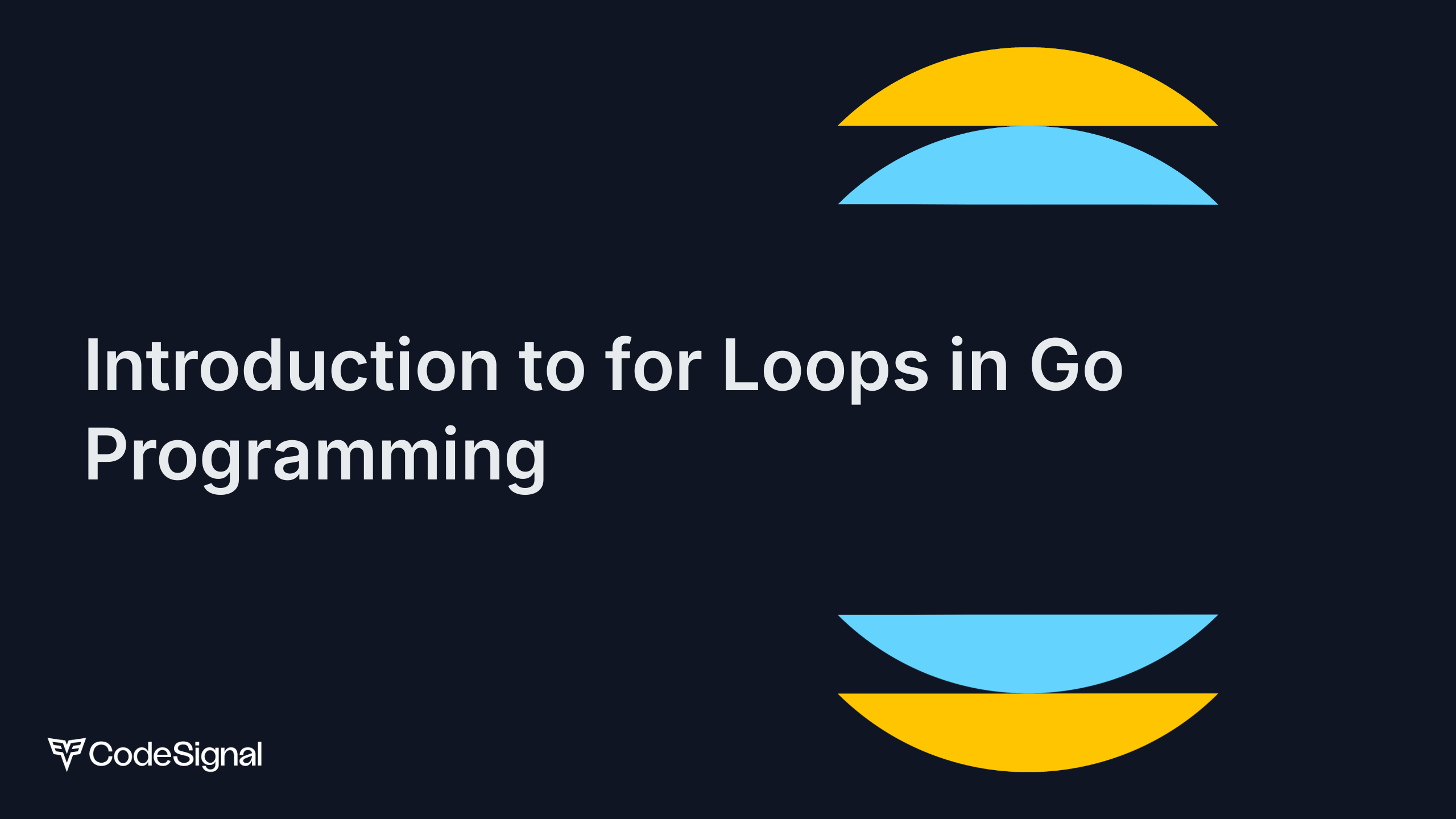 Introduction to for Loops in Go Programming | CodeSignal Learn