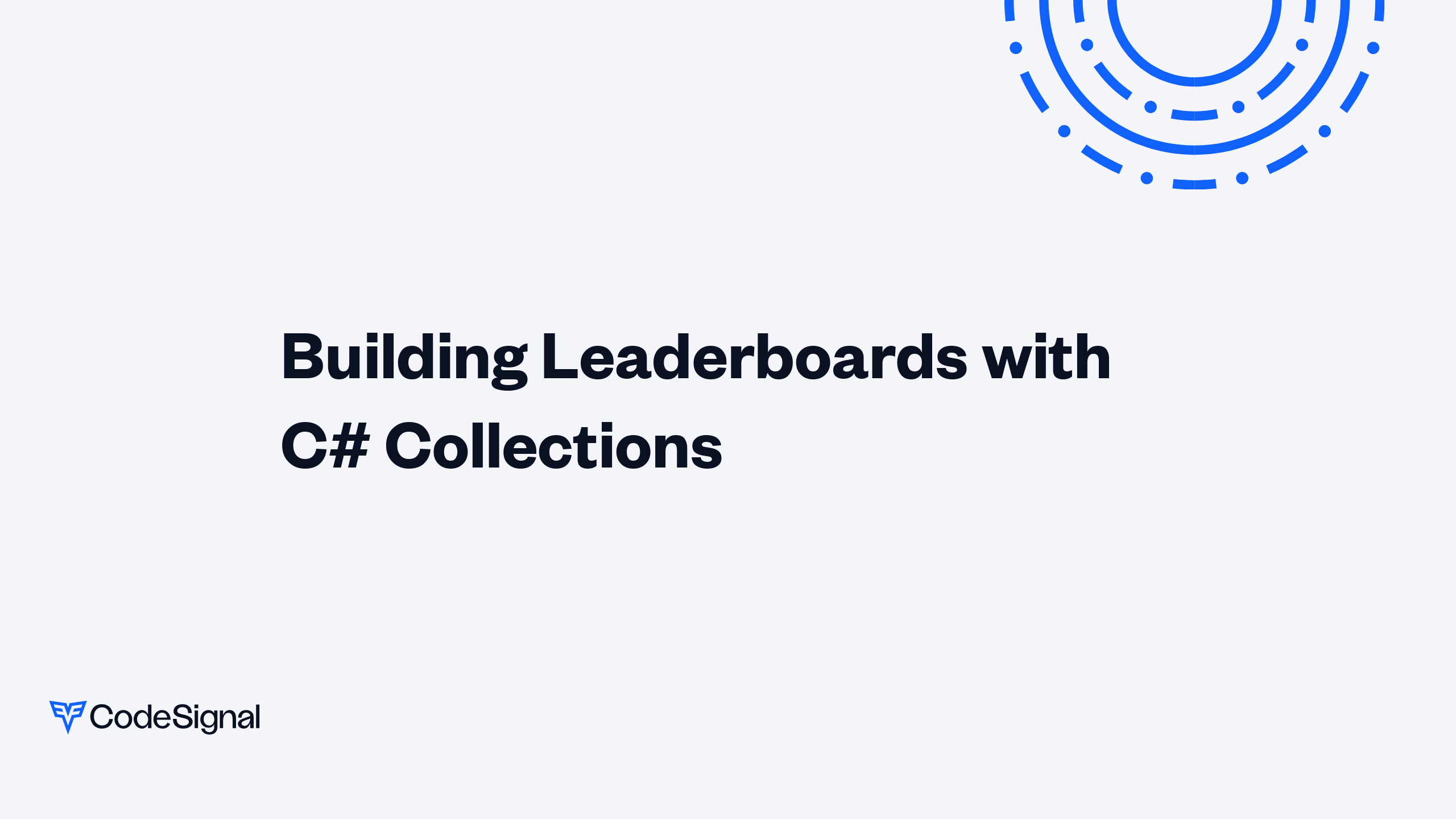 Building Leaderboards with C# Collections | CodeSignal Learn