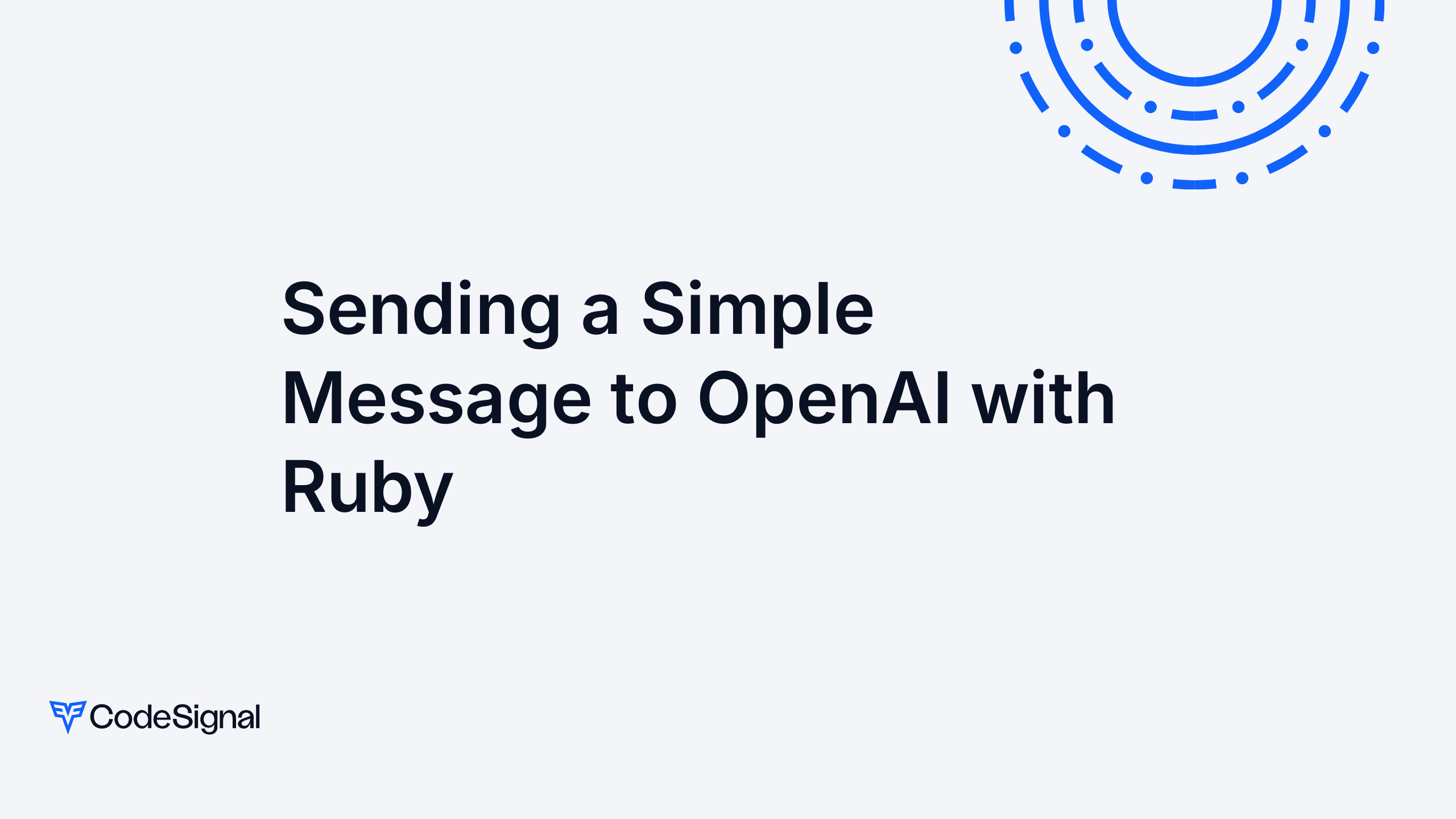 Sending A Simple Message To Openai With Ruby Codesignal Learn 3019