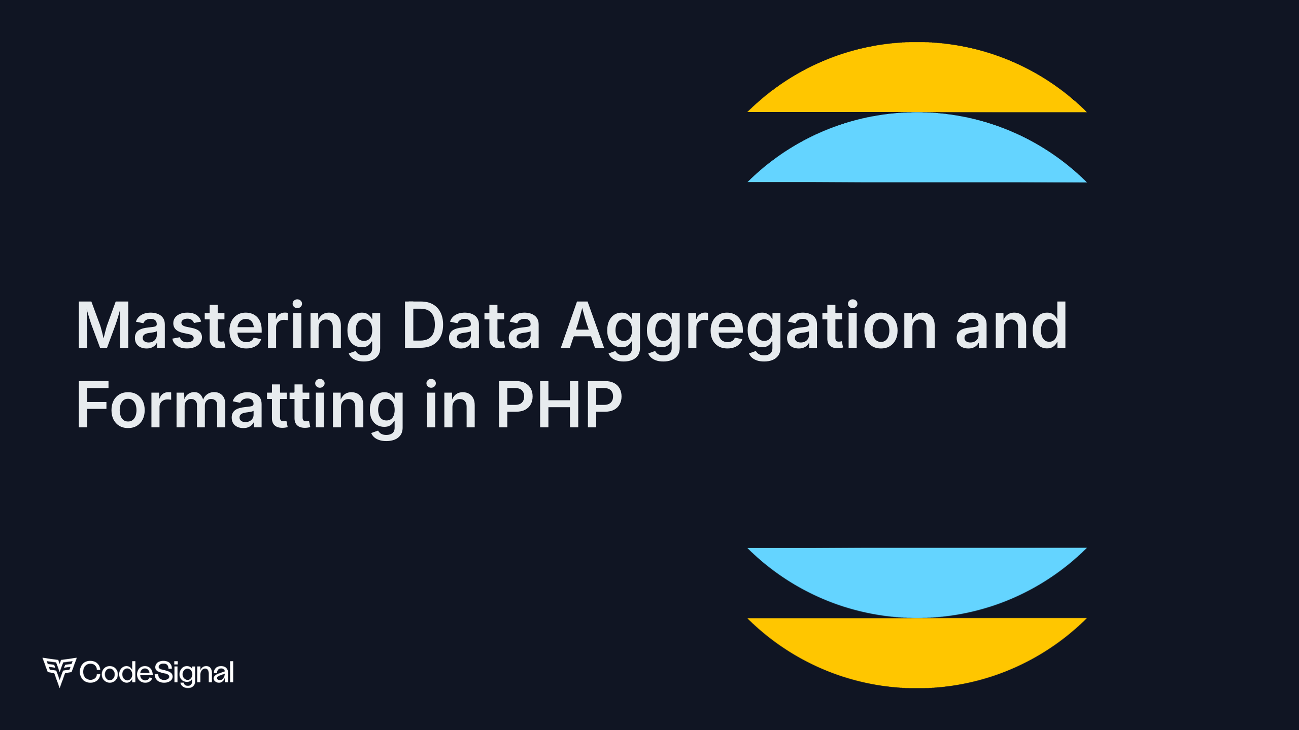 Mastering Data Aggregation and Formatting in PHP | CodeSignal Learn
