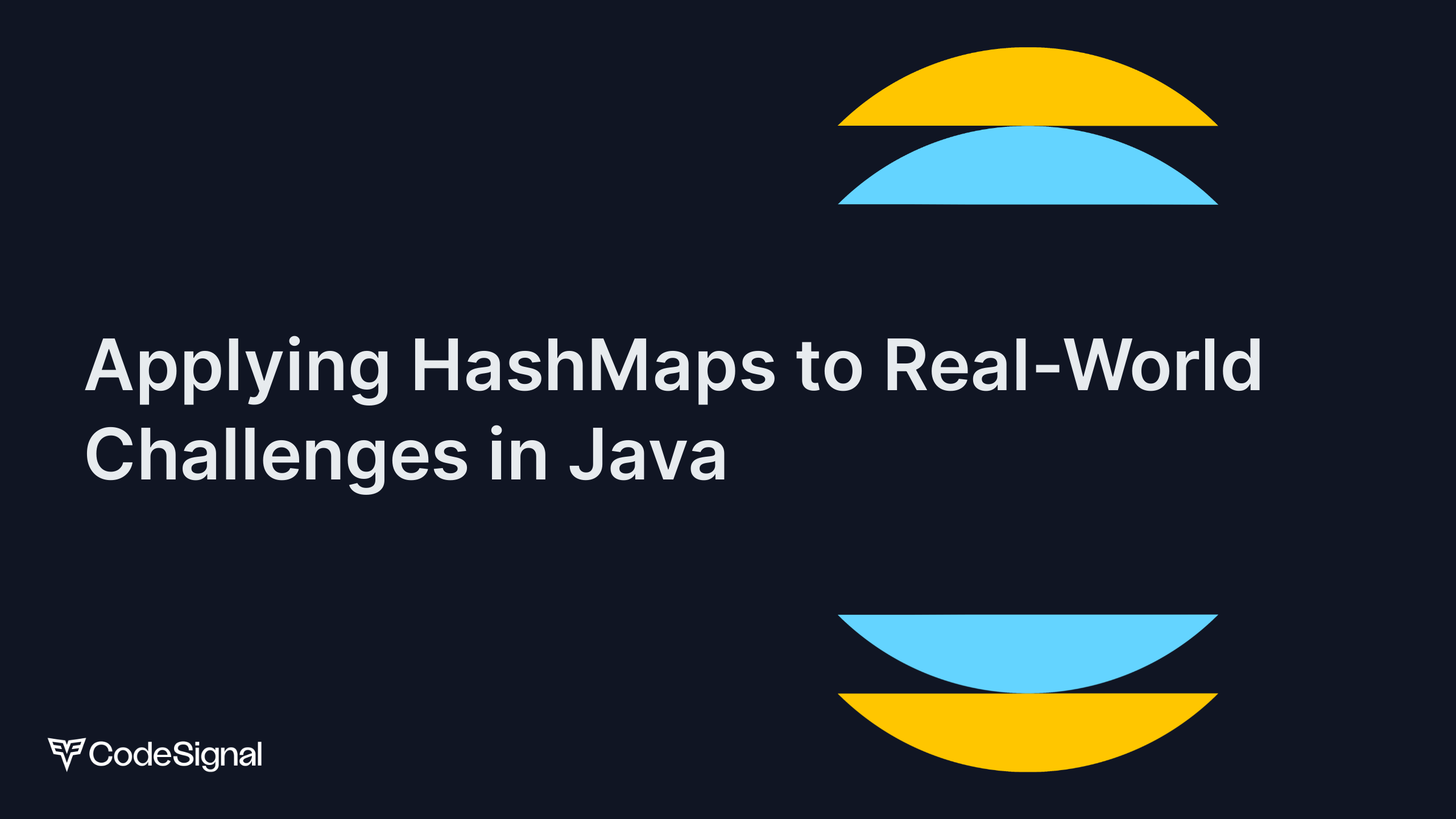 Applying HashMaps to Real-World Challenges in Java | CodeSignal Learn Applying HashMaps to Real-World Challenges in Java | CodeSignal Learn