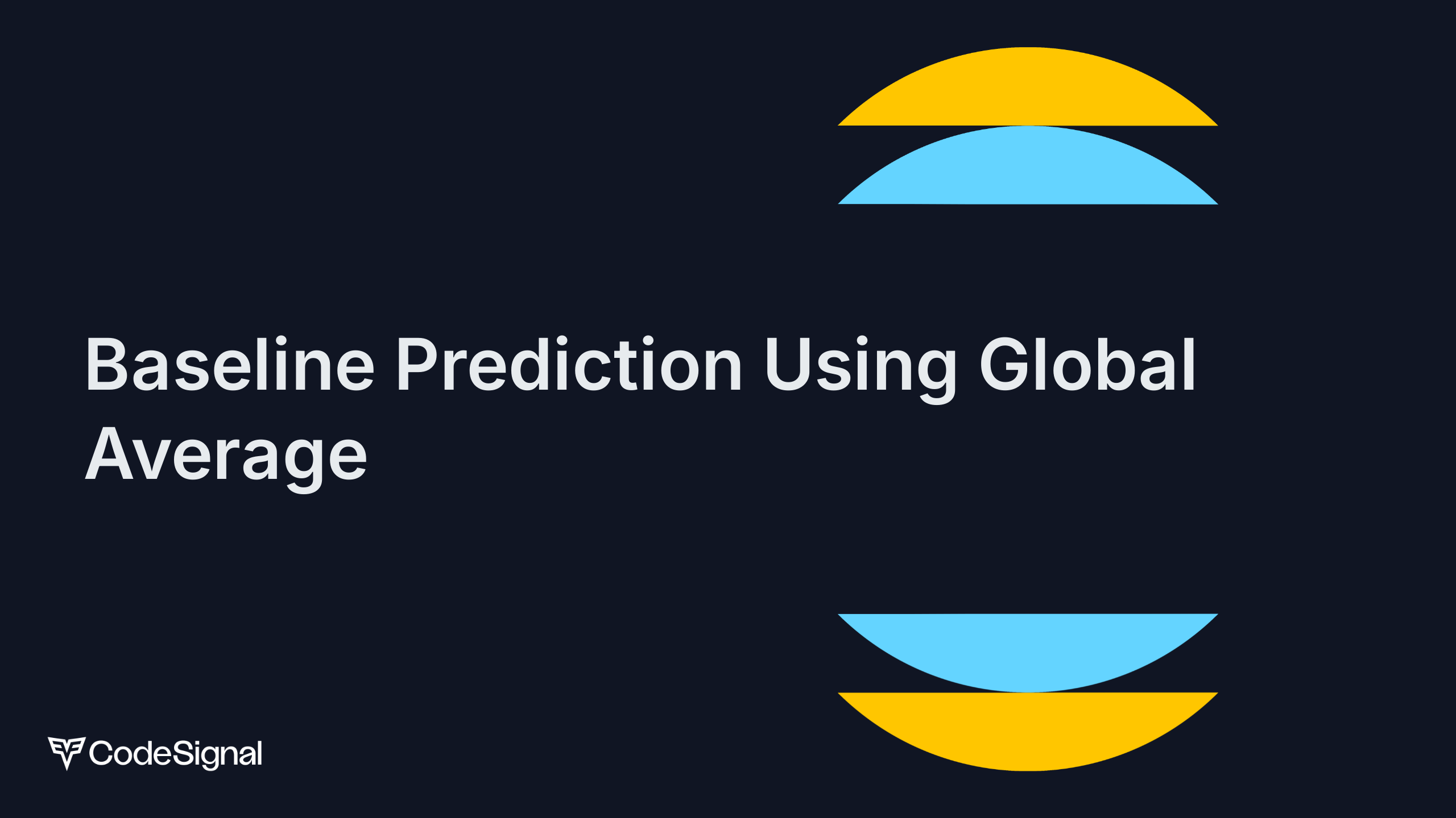 Baseline Prediction Using Global Average | CodeSignal Learn