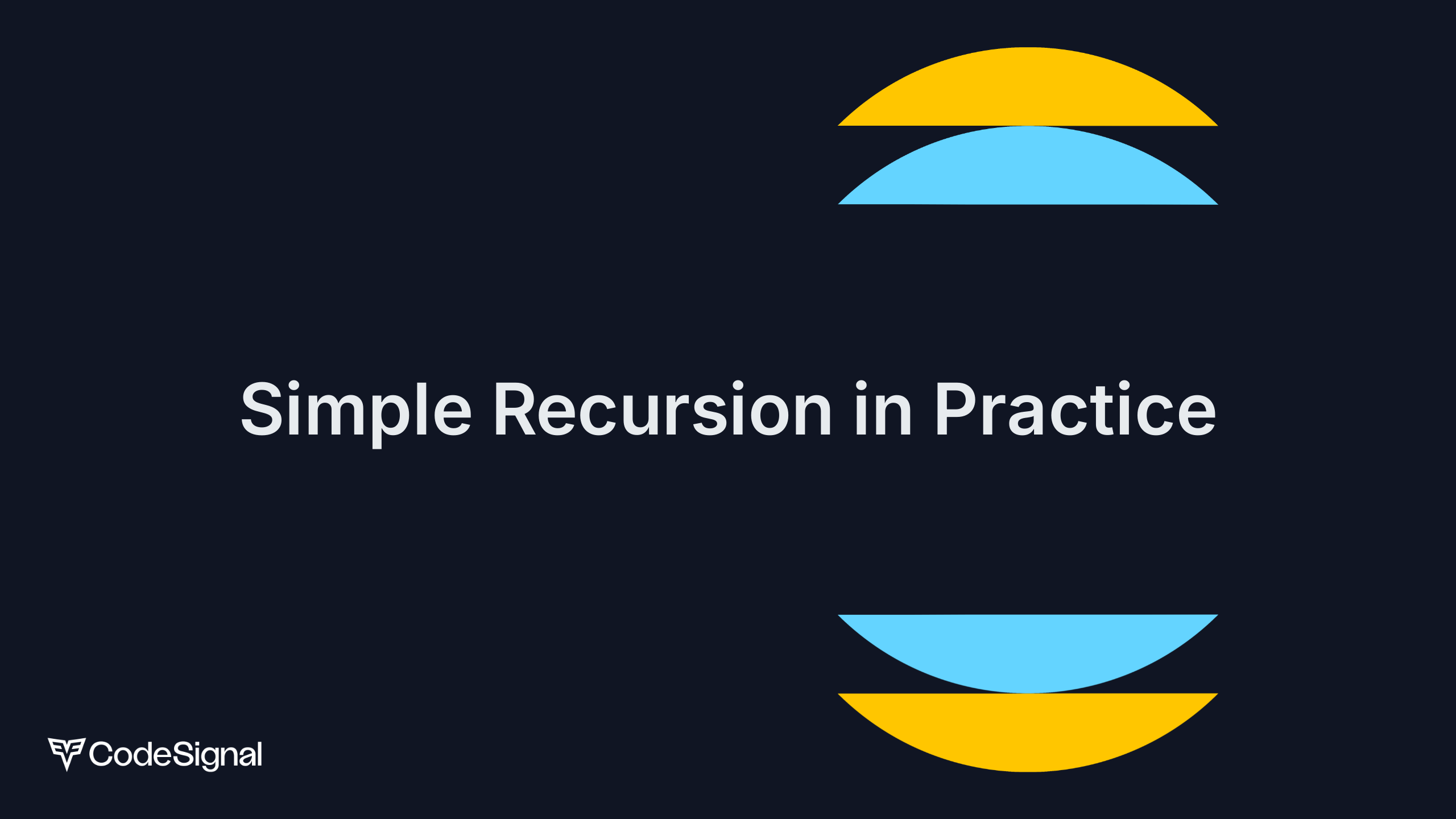 Simple Recursion In Practice Codesignal Learn