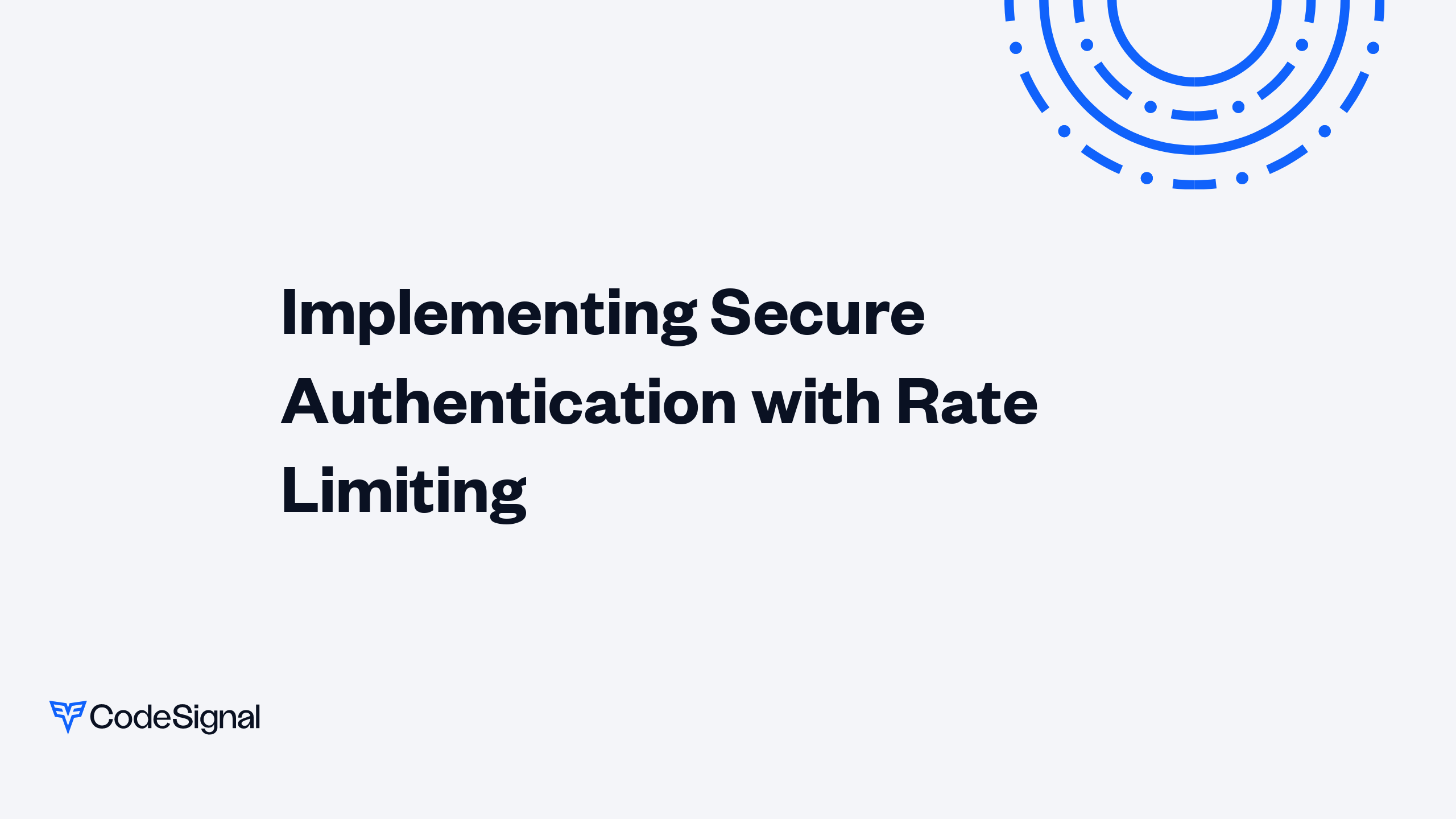 Implementing Secure Authentication with Rate Limiting | CodeSignal Learn