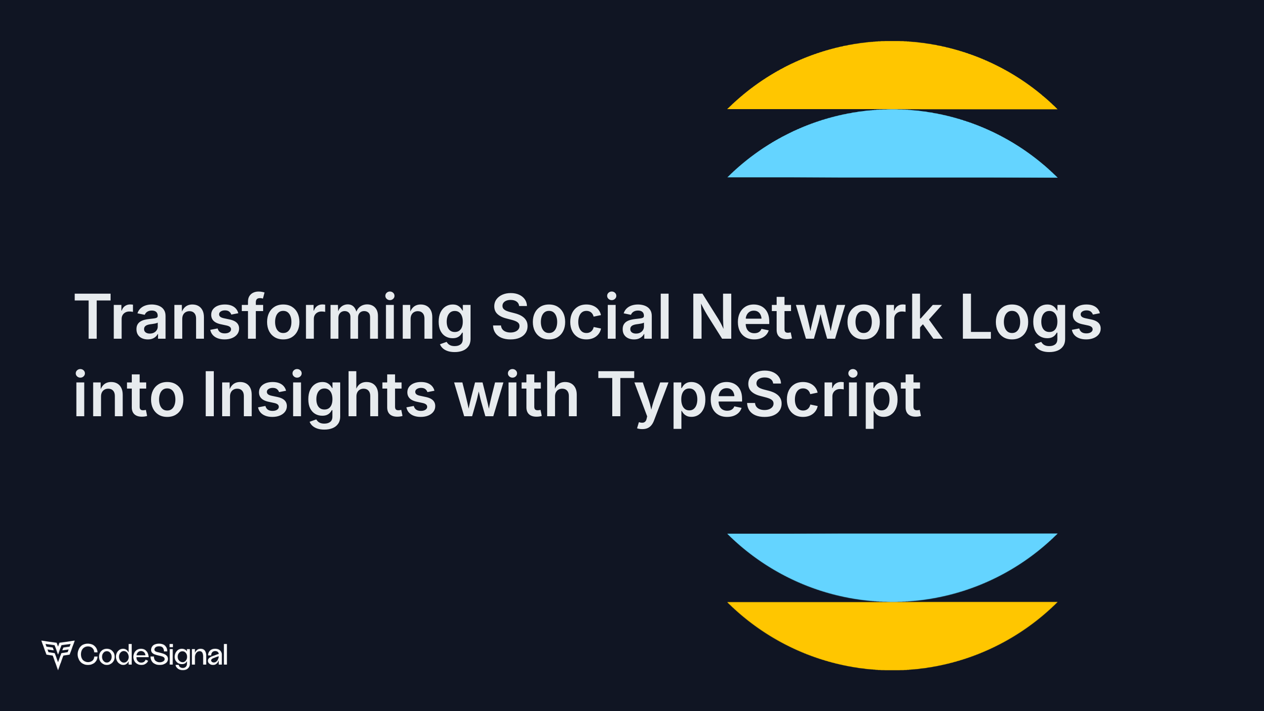 Transforming Social Network Logs Into Insights With Typescript Codesignal Learn