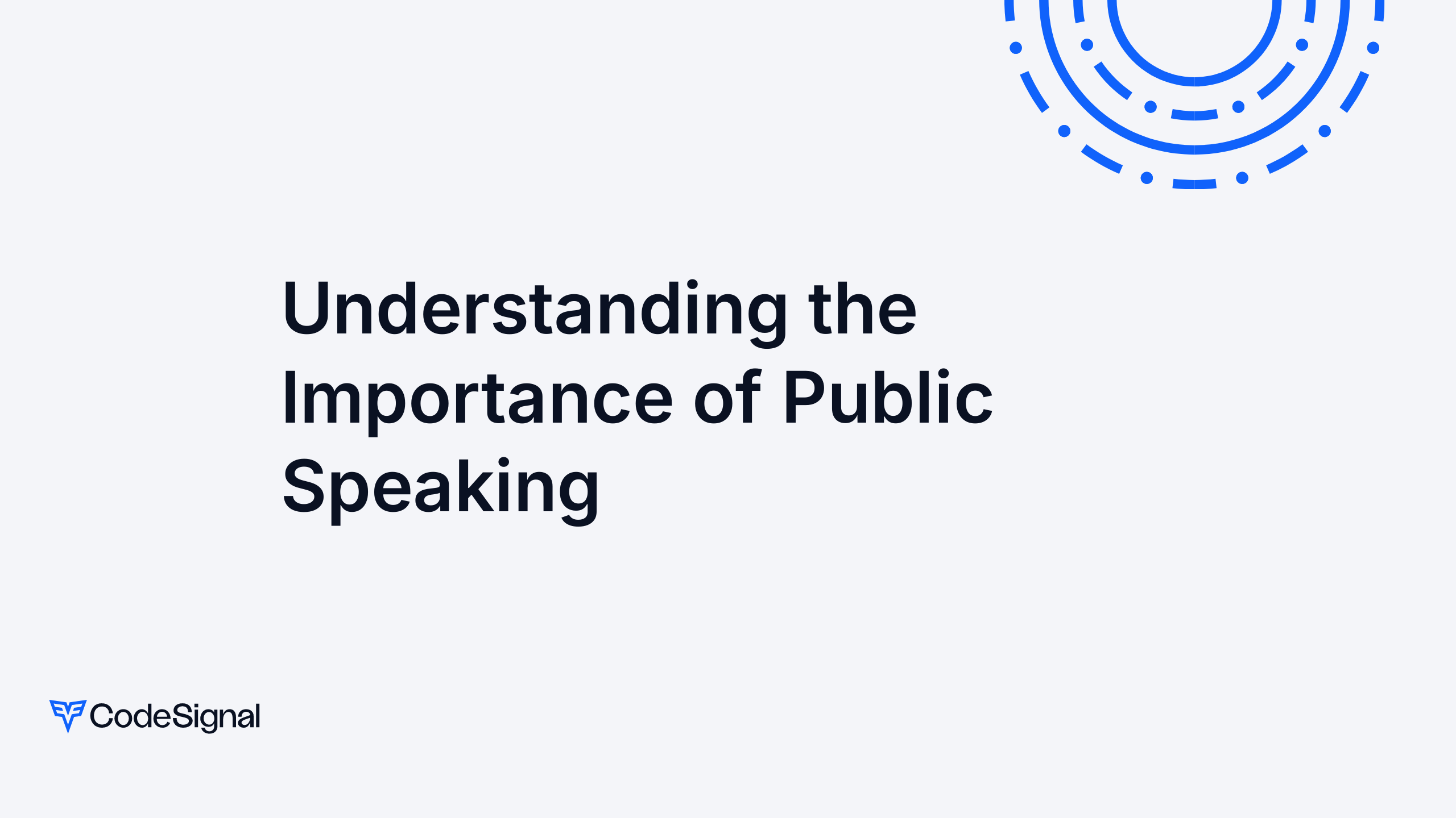 Understanding the Importance of Public Speaking | CodeSignal Learn
