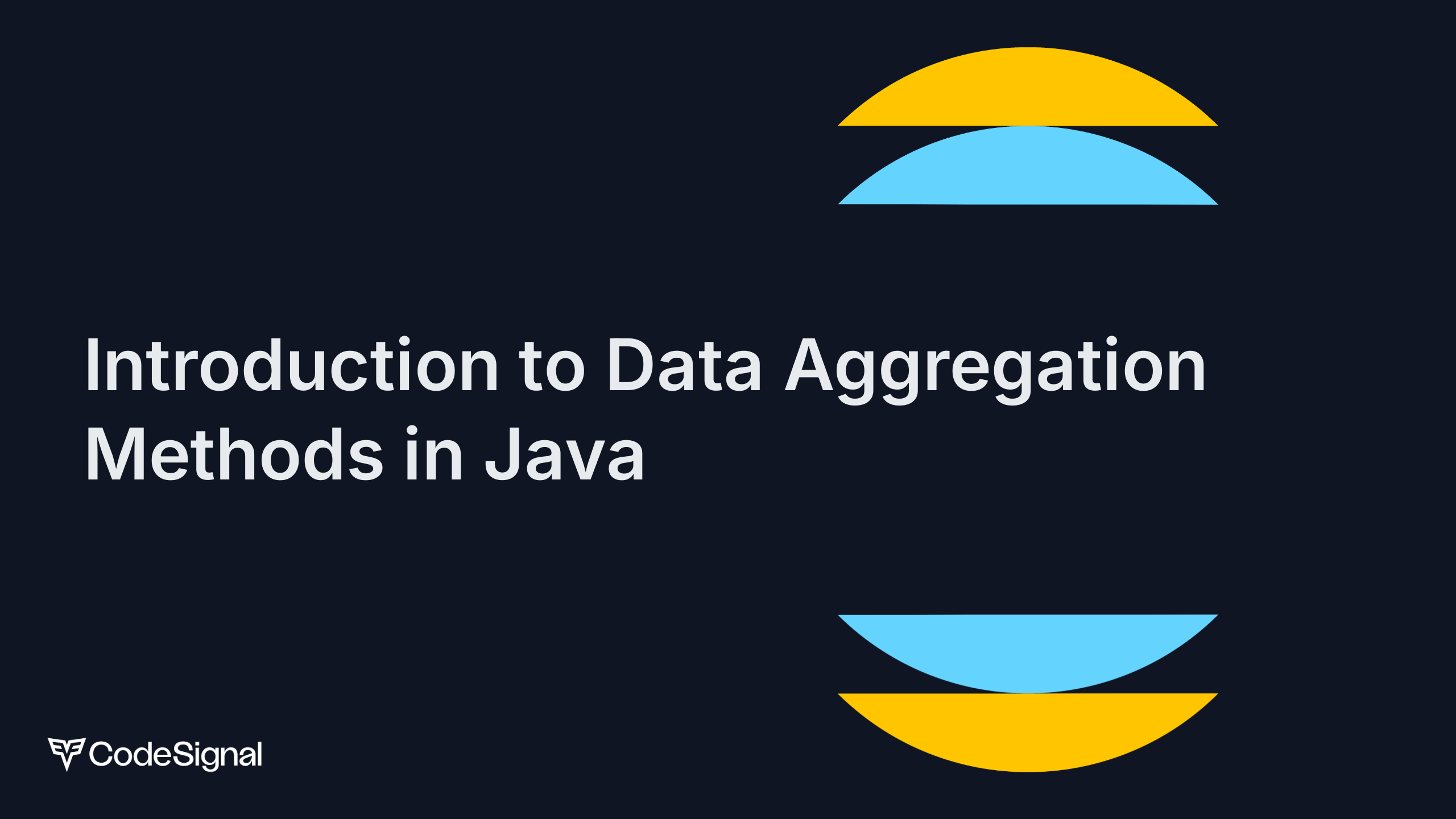 Introduction to Data Aggregation Methods in Java | CodeSignal Learn