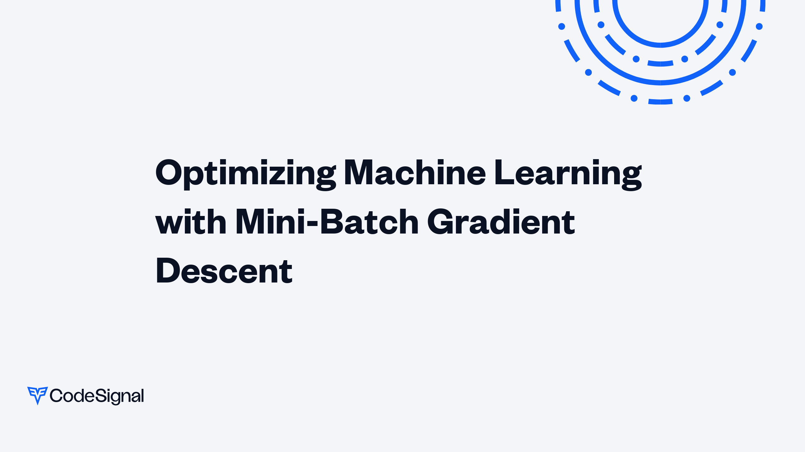 Optimizing Machine Learning with Mini-Batch Gradient Descent | CodeSignal Learn