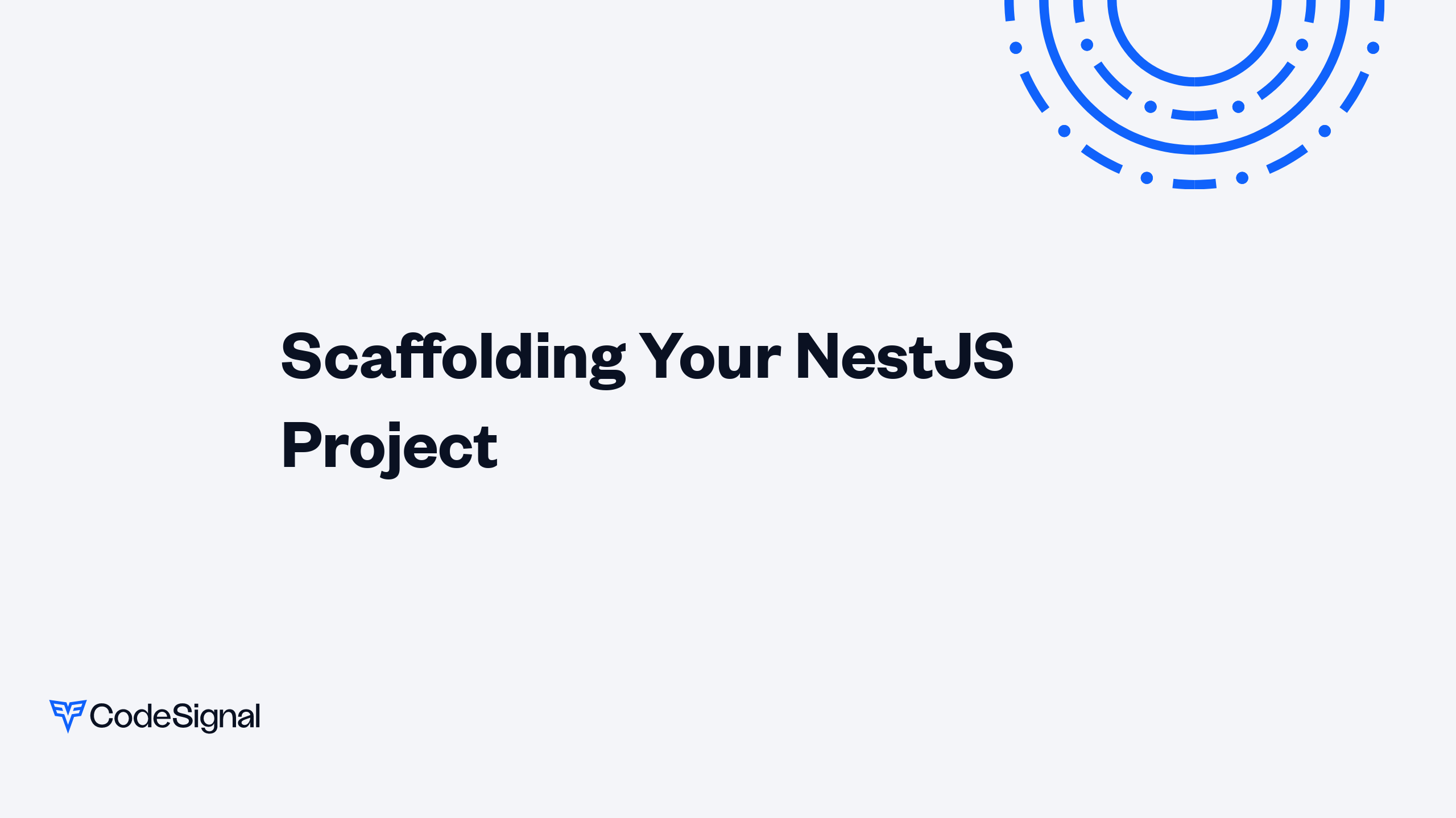 Scaffolding Your NestJS Project | CodeSignal Learn