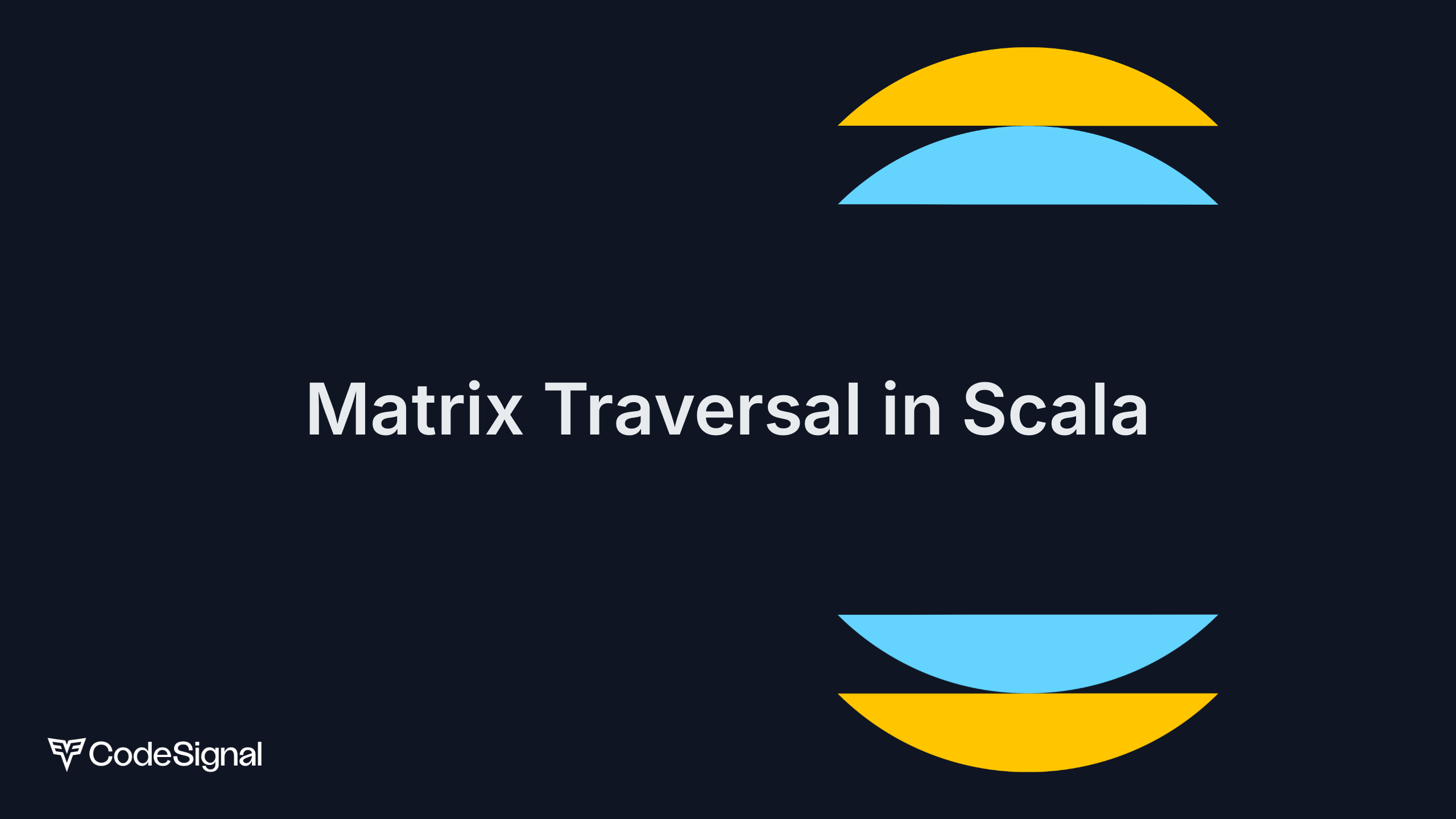 Multidimensional Matrix Traversal Techniques in Scala | CodeSignal Learn