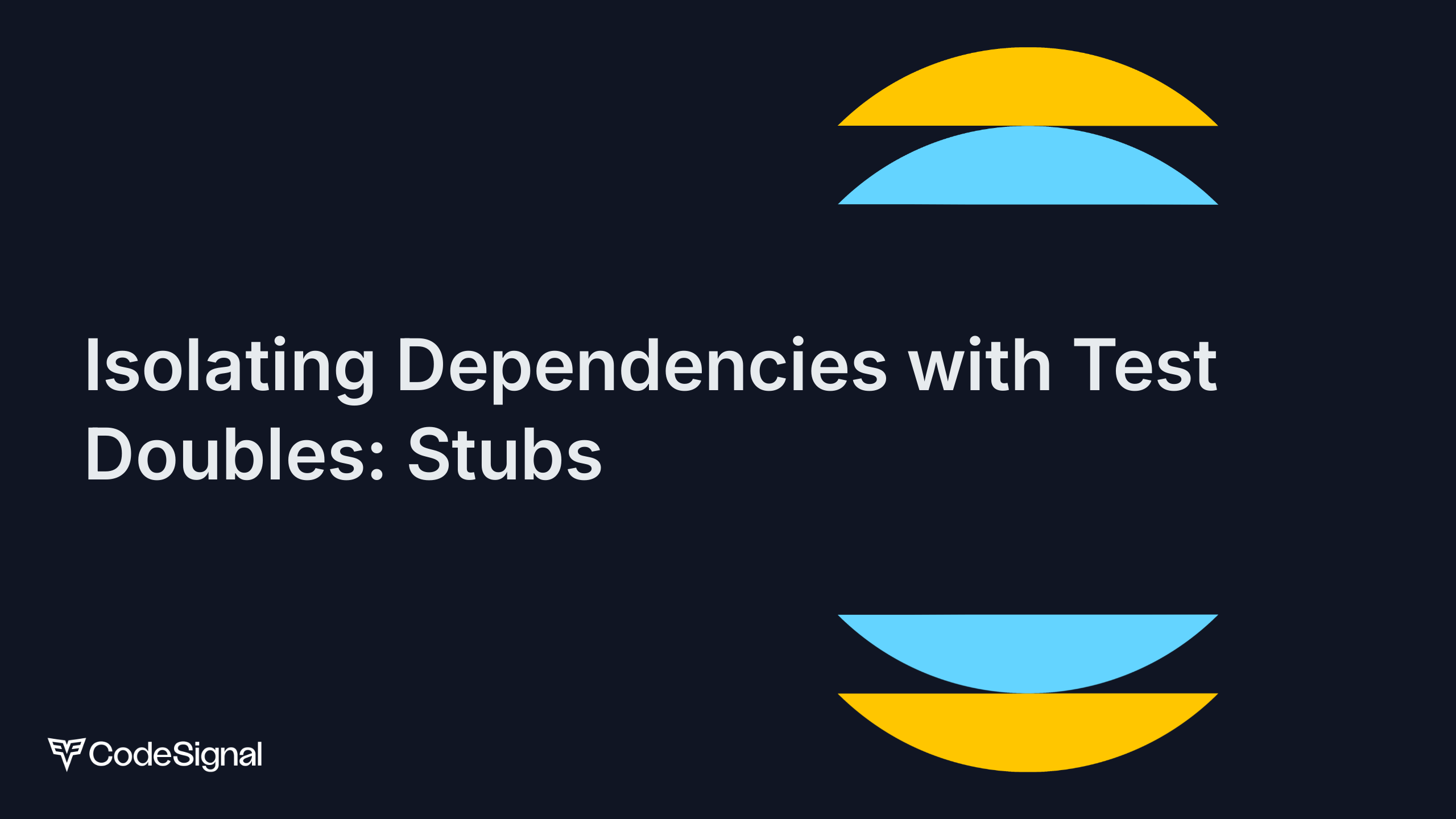 Isolating Dependencies with Test Doubles: Stubs | CodeSignal Learn