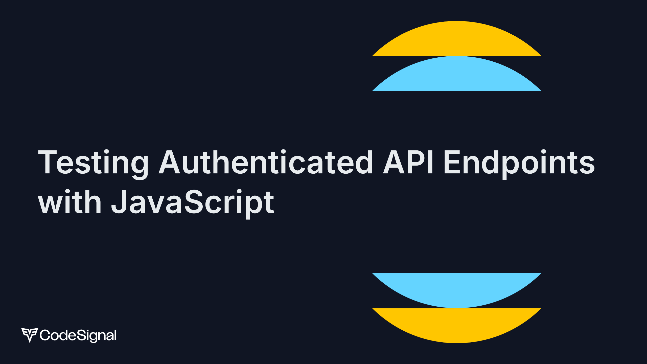 Testing Authenticated API Endpoints with JavaScript | CodeSignal Learn