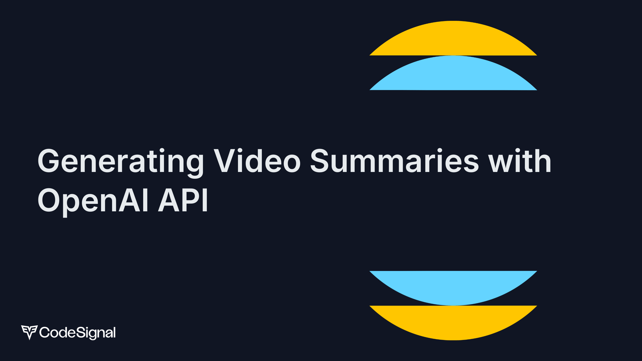 Generating Video Summaries with OpenAI API | CodeSignal Learn