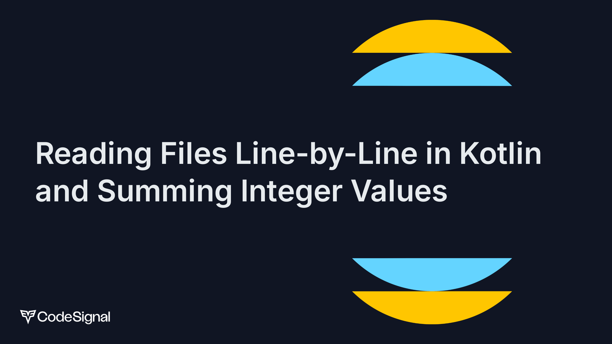 Reading Files Line-by-Line in Kotlin and Summing Integer Values | CodeSignal Learn