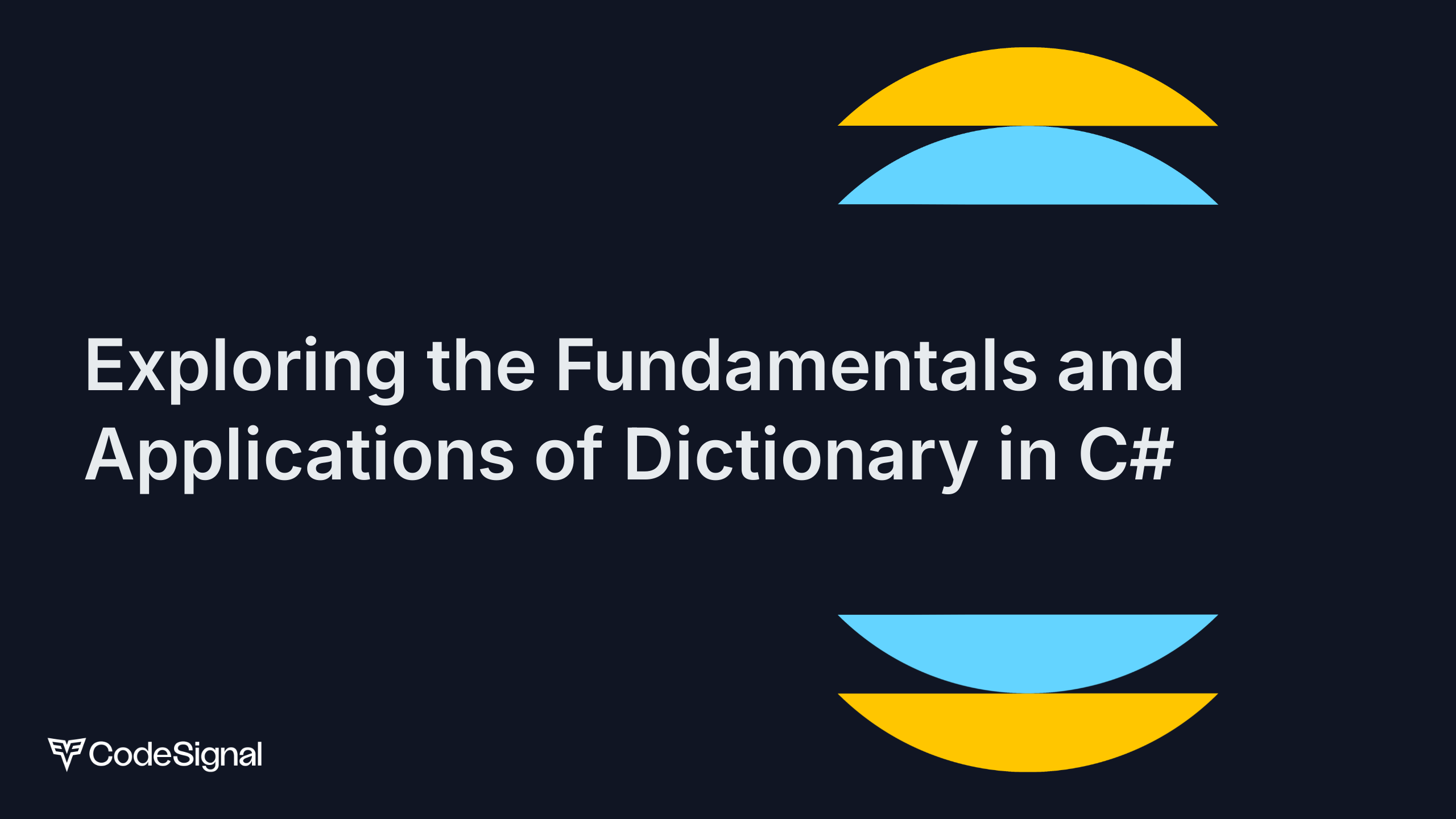 Exploring the Fundamentals and Applications of Dictionary in C# | CodeSignal Learn