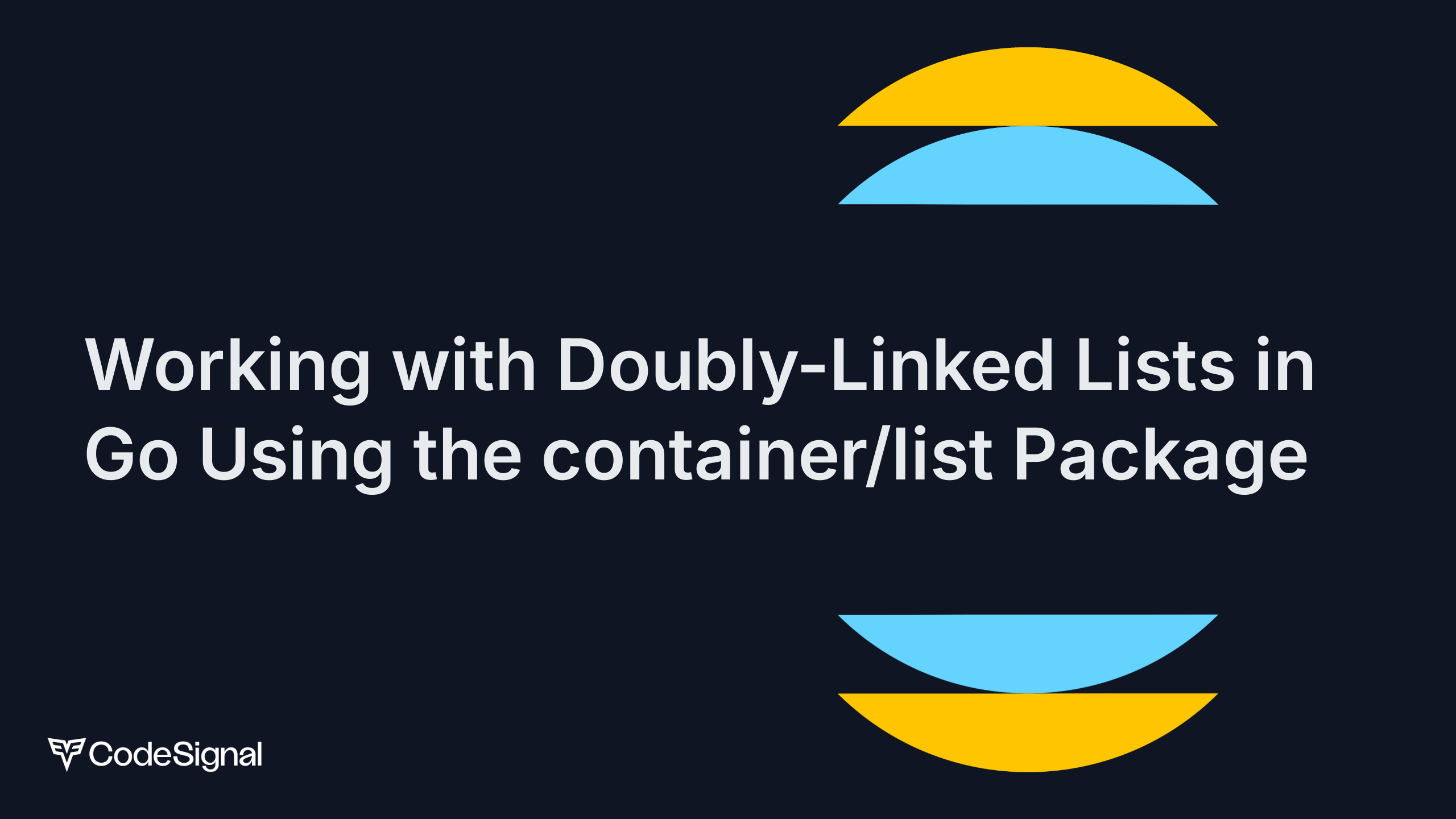 Working with Doubly-Linked Lists in Go Using the container/list Package ... Working with Doubly-Linked Lists in Go Using the container/list Package ...