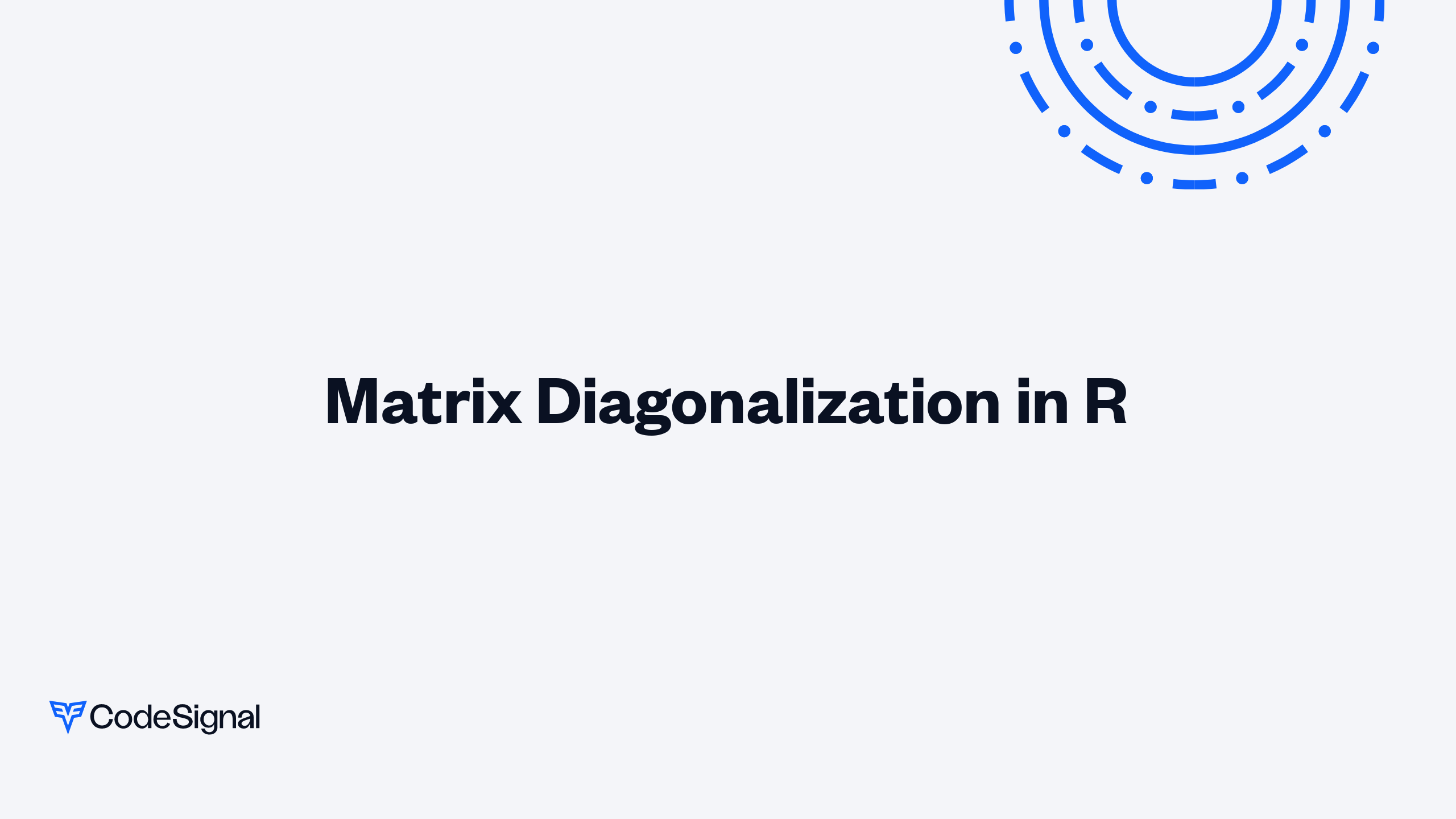 Matrix Diagonalization in R | CodeSignal Learn