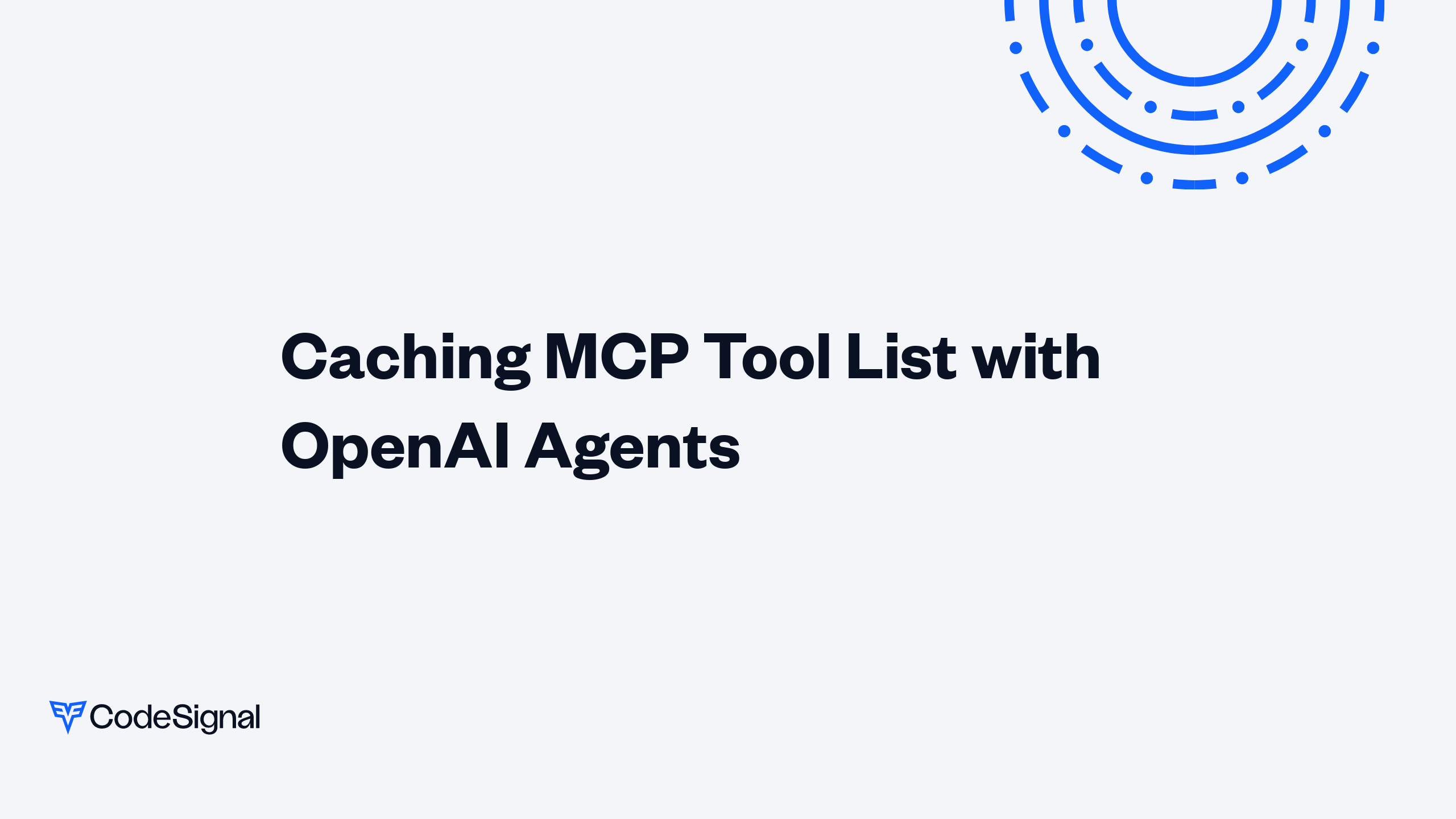 Caching MCP Tool List with OpenAI Agents | CodeSignal Learn