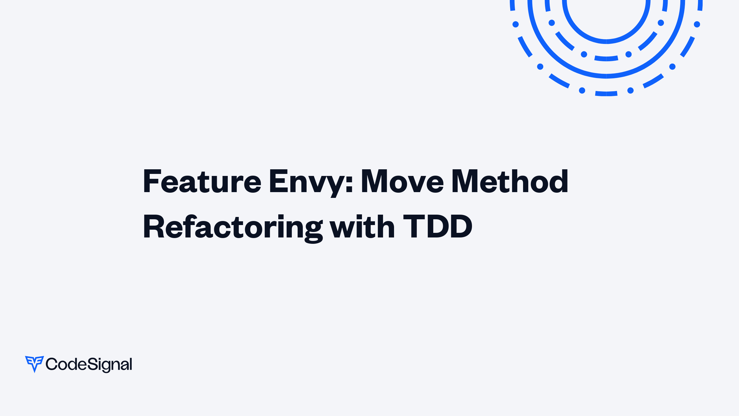 Feature Envy: Move Method Refactoring with TDD | CodeSignal Learn